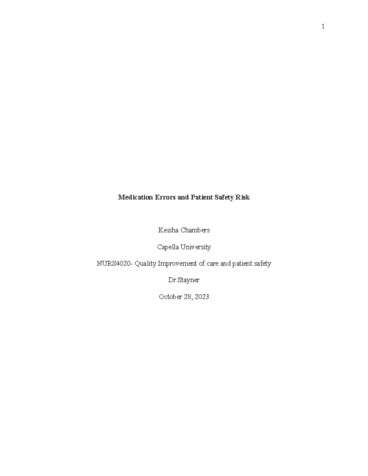 Assessment 1 – Medication Errors and Patient Safety Risk - Medication Errors and Patient Safety ...