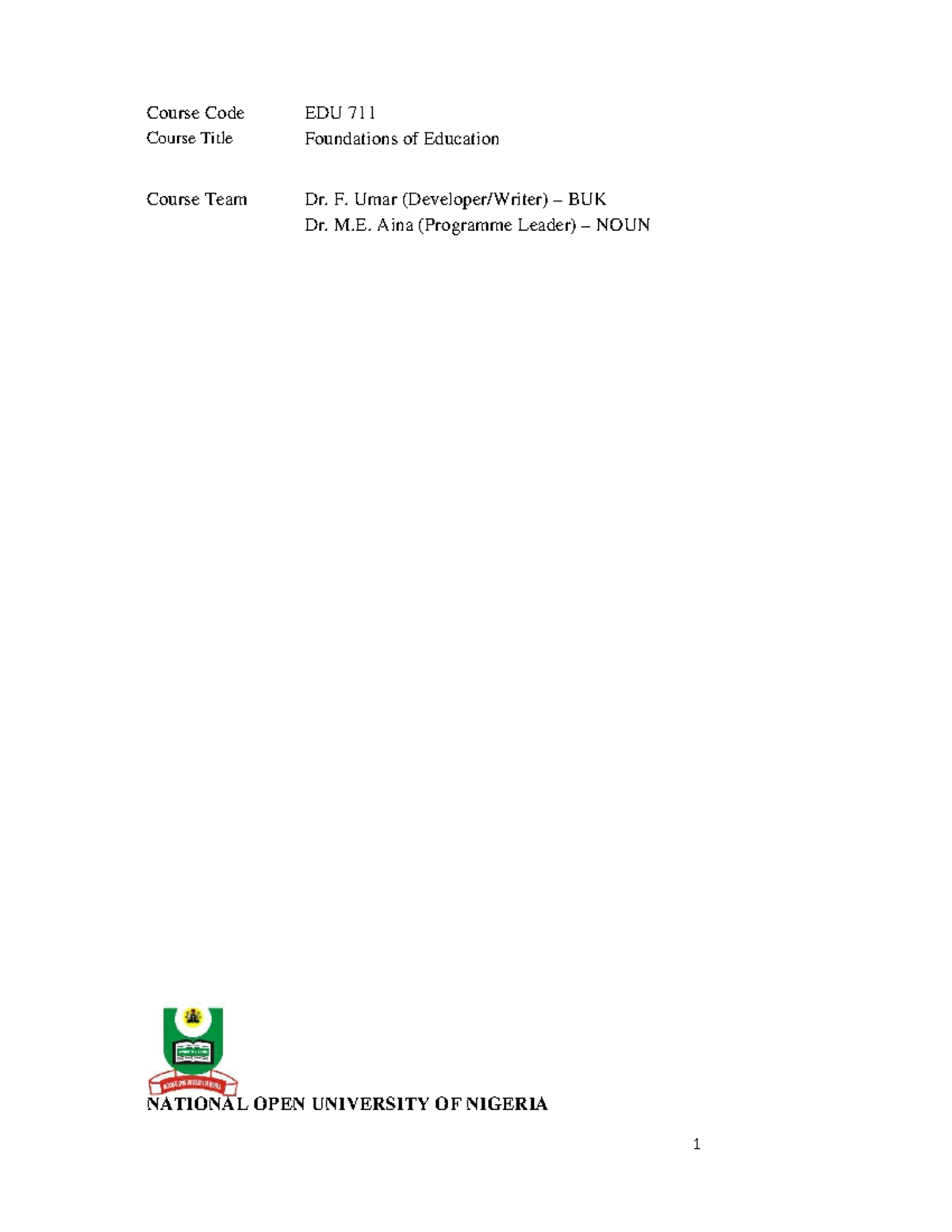 EDU 711 Foundations OF Education - Course Code Course Title Course Team ...