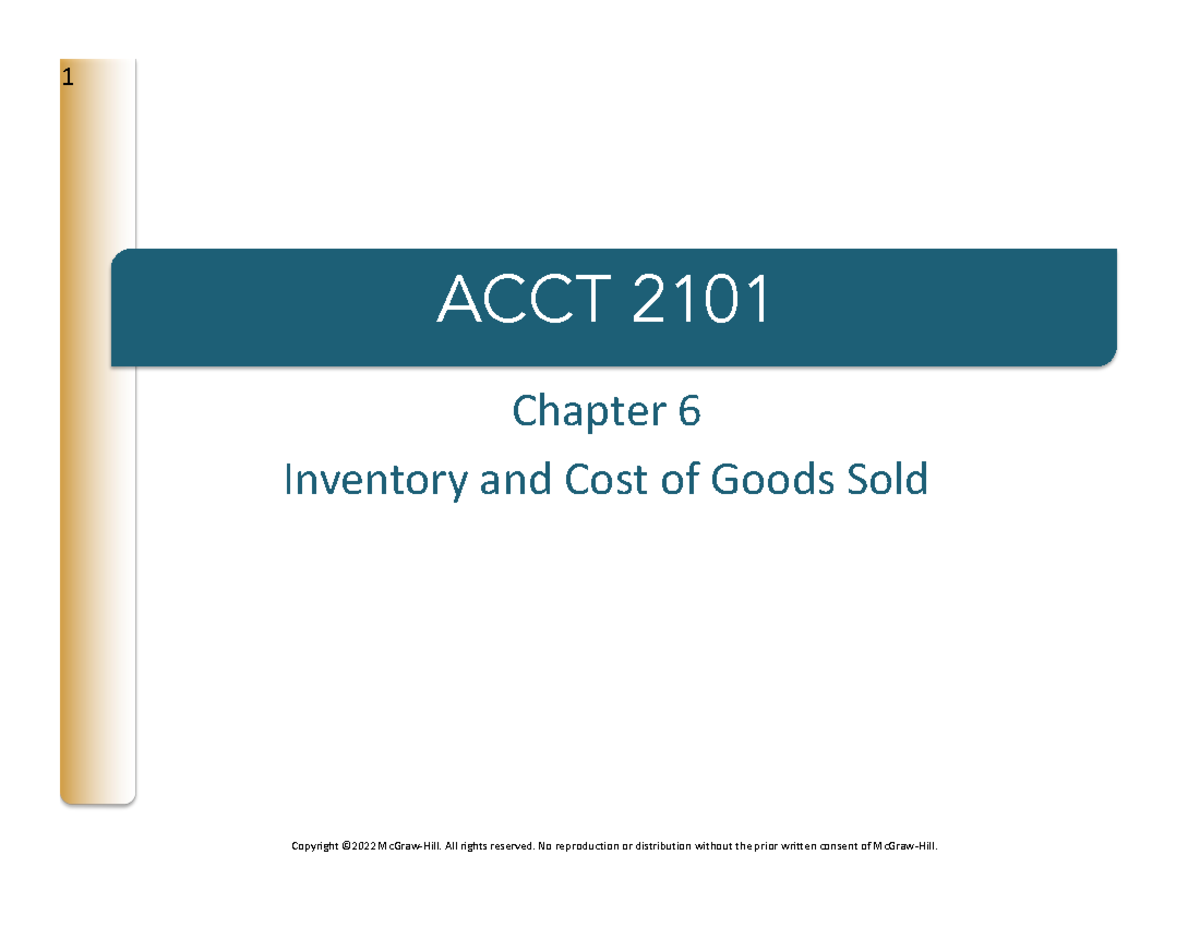 Chapter 6 Class Chapter 6 Inventory And Cost Of Goods Sold Copyright ©2022 Mcgraw Hill All
