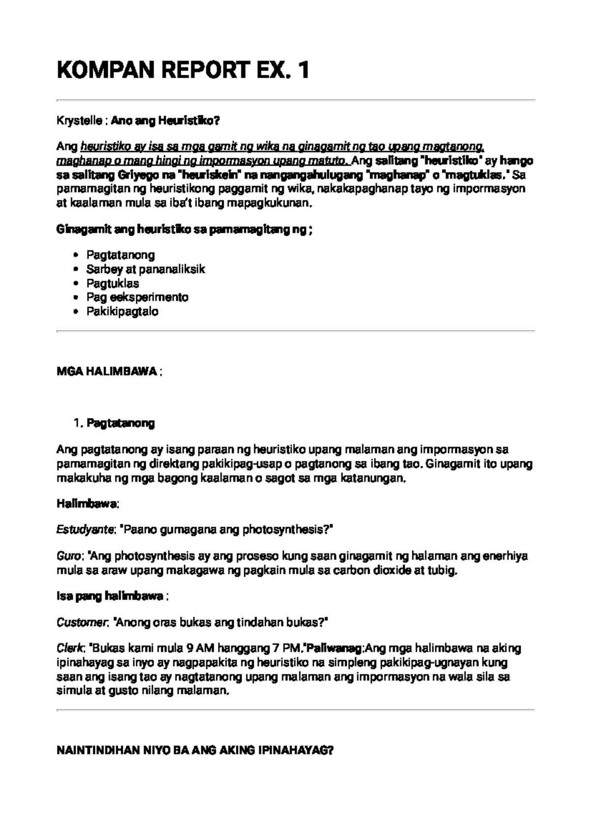 Kompan EX 1 - hjyvmoi - KOMPAN REPORT EX. 1 Krystelle : Ano ang Heuristiko? Ang heuristiko ay ...