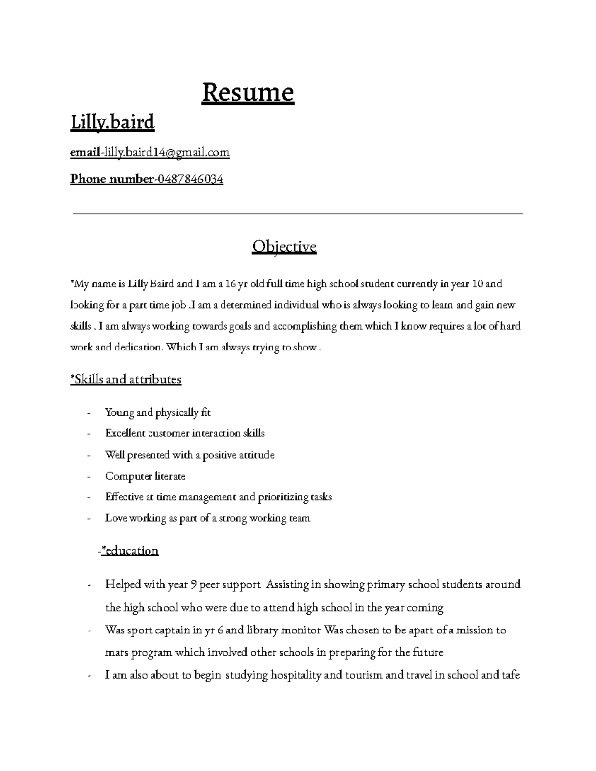 Resumae - Resume Lilly email-lilly@gmail Phone number- Objective *My ...