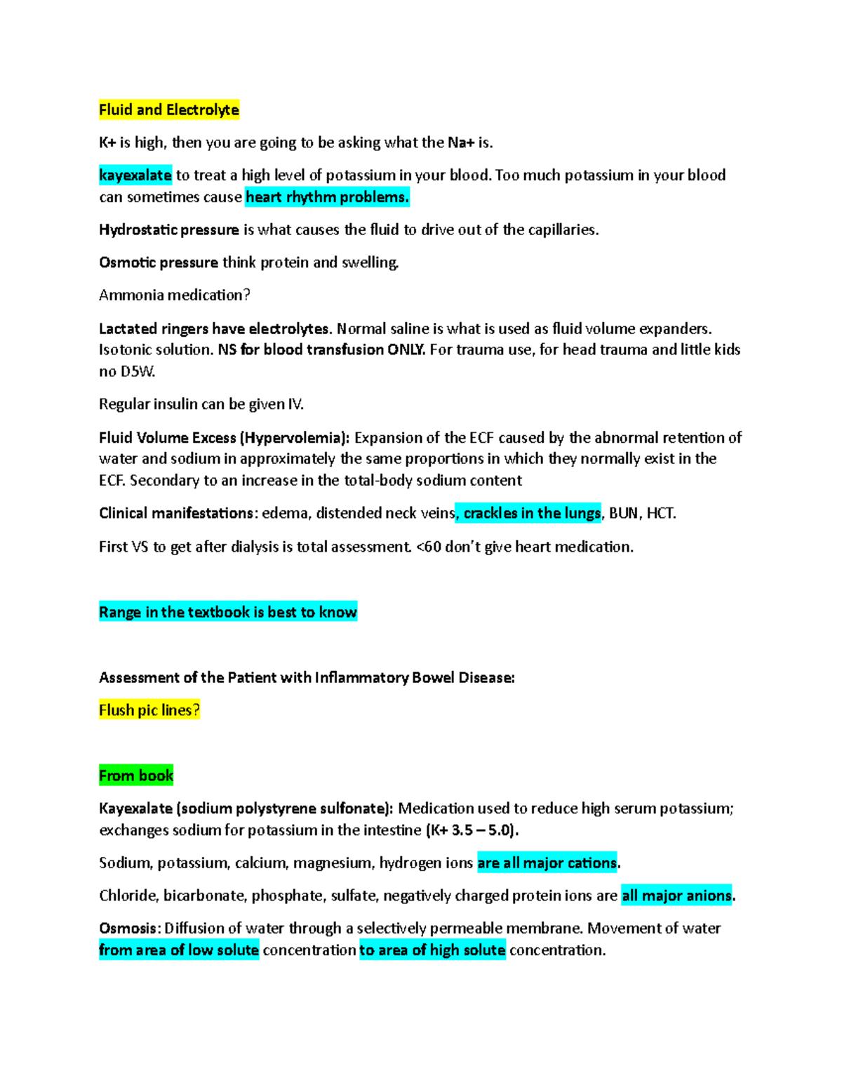 Fluid and Electrolyte Study - Fluid and Electrolyte K+ is high, then ...