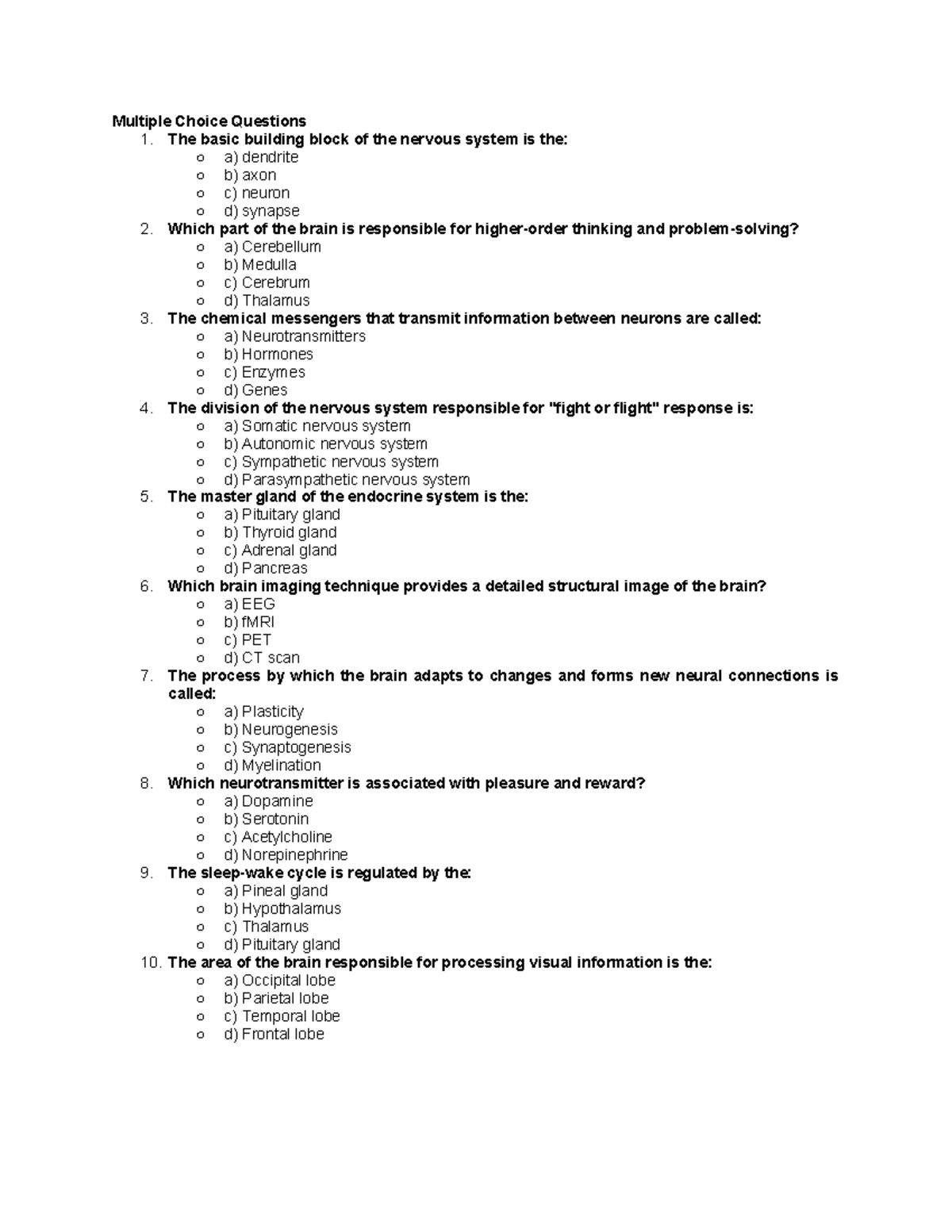 Biopsych practice quiz - Multiple Choice Questions 1. The basic ...