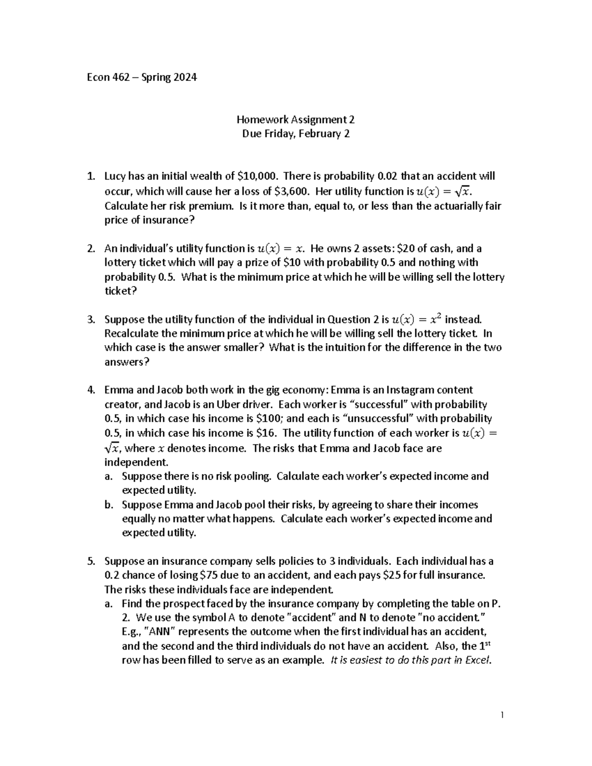 462hw2 - homework 2 - 1 Econ 462 – Spring 202 4 Homework Assignment 2 Due Friday, February 2 ...