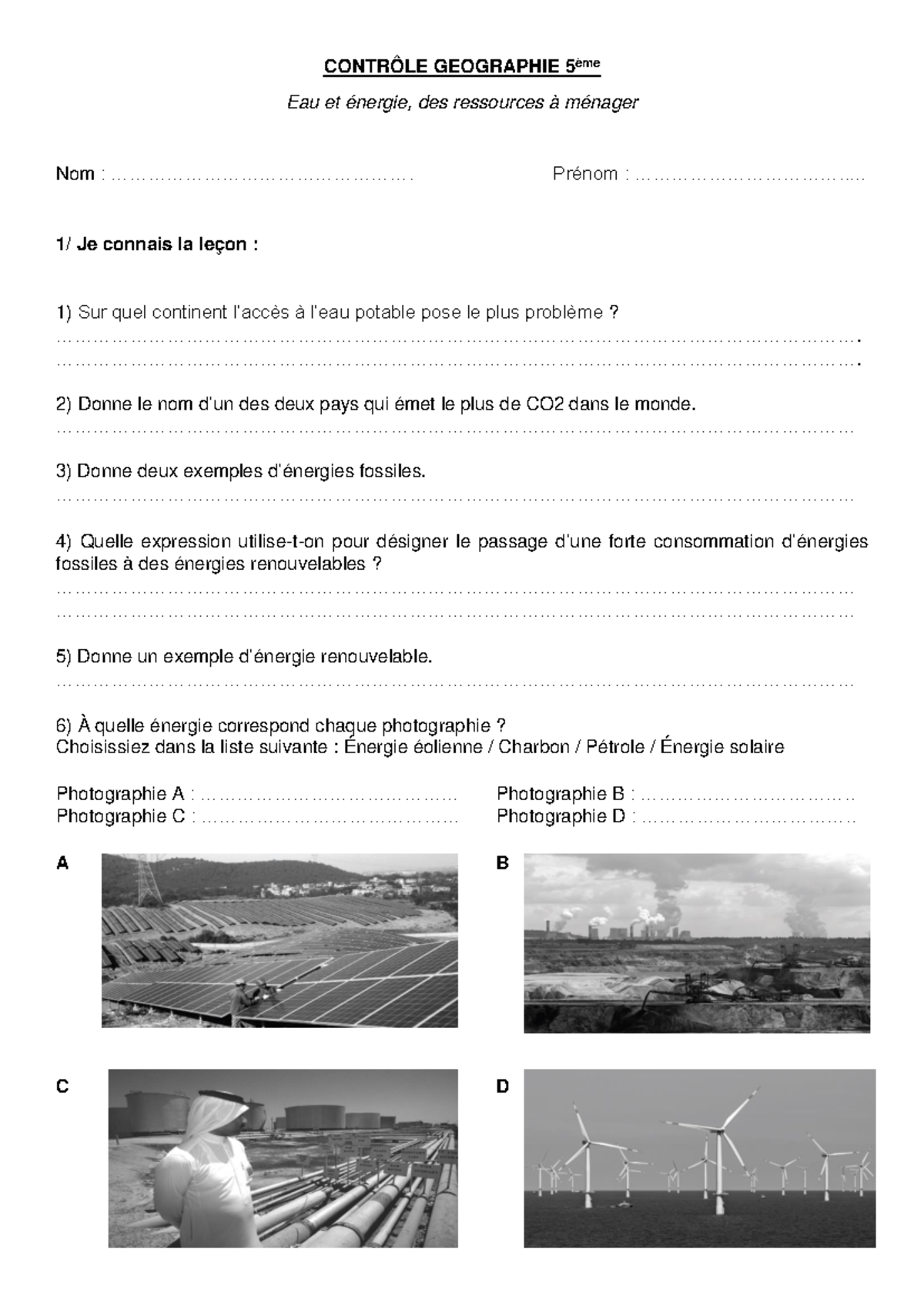 Contrôle Geographie 5ème - CONTRÔLE GEOGRAPHIE 5 ème Eau et énergie ...
