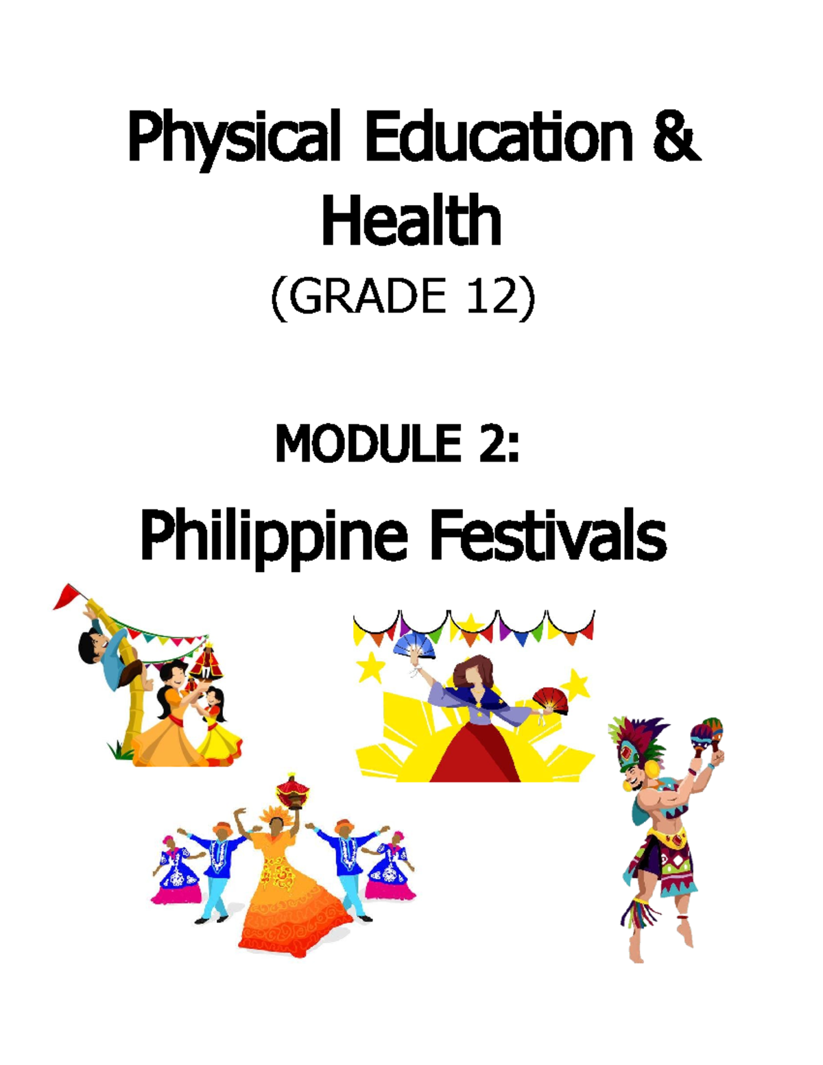 Module 2 Philippine Festival - Physical Education & Health (GRADE 12 ...