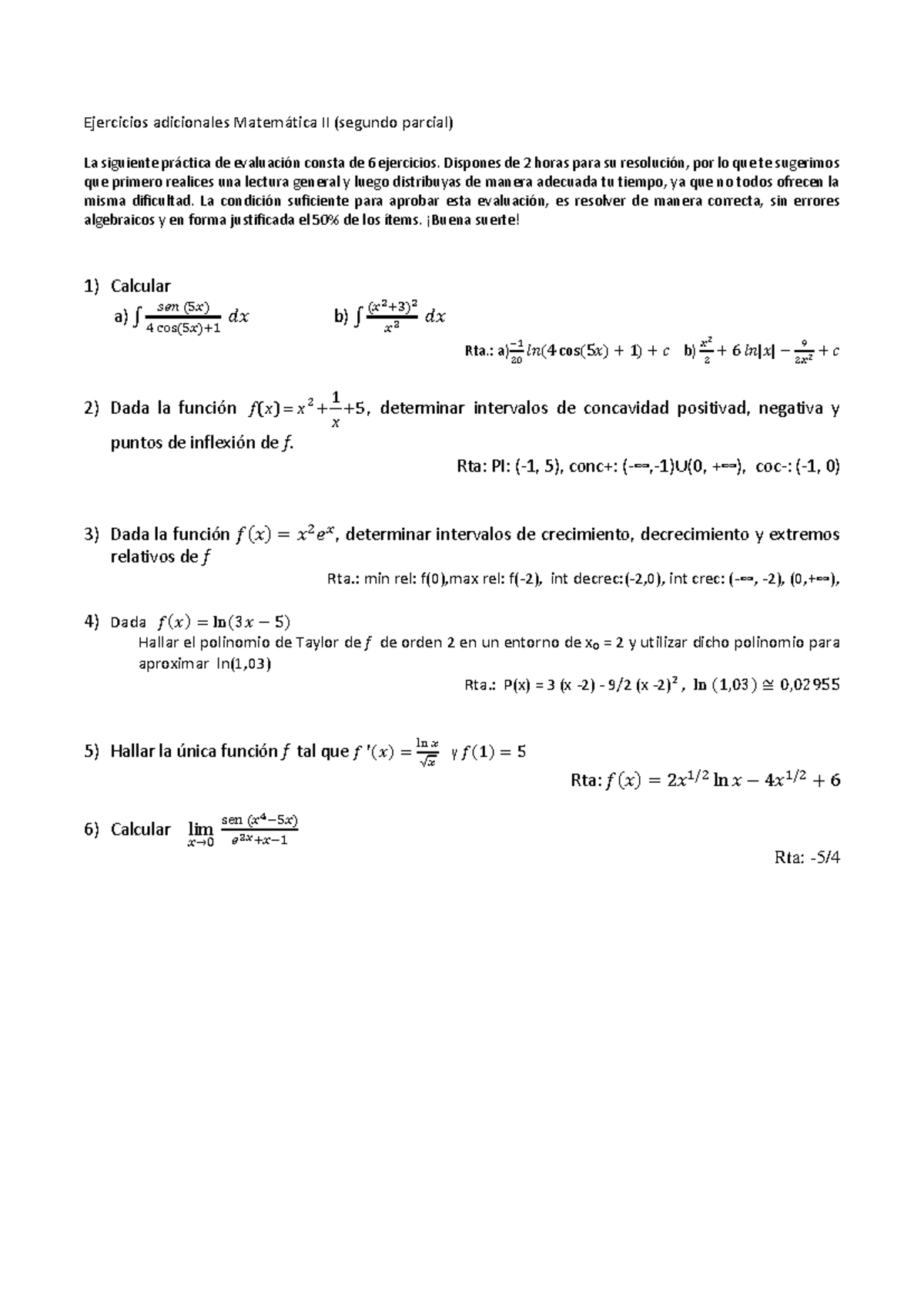 Repaso Parcial 2 mate 2 - Ejercicios adicionales Matemática II (segundo parcial) La siguiente ...