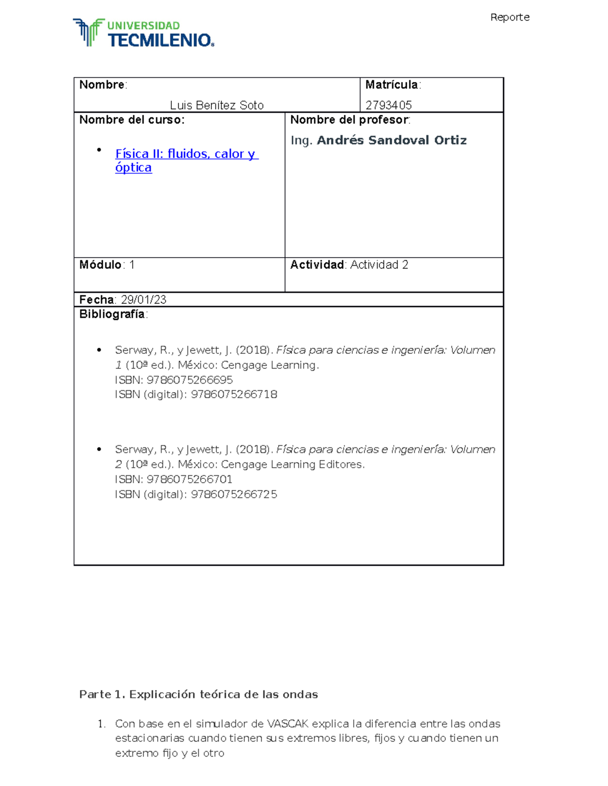 Actividad 2 Fisica 2 - Explicación teórica de las ondas Con base en el ...