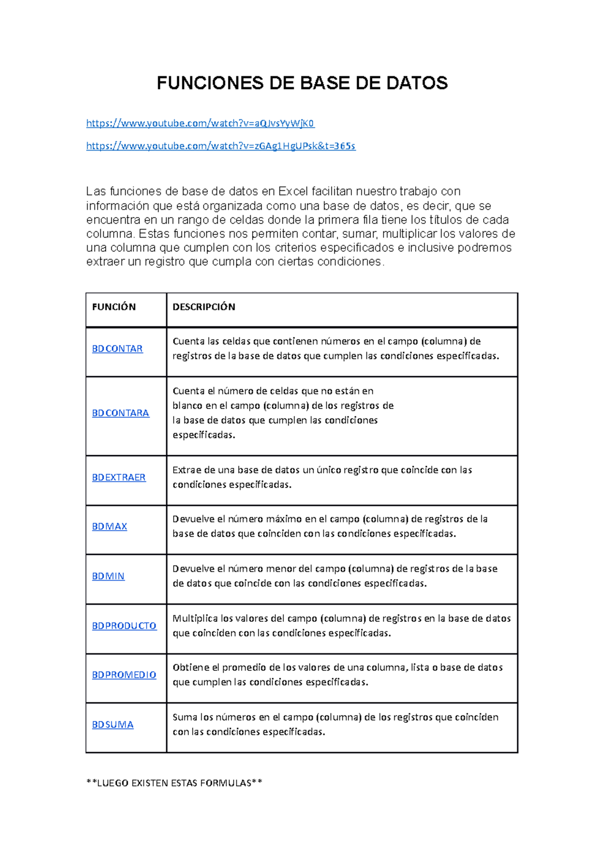 Funciones DE BASE DE Datos - FUNCIONES DE BASE DE DATOS youtube/watch?v=aQJvsYyWjK - Studocu