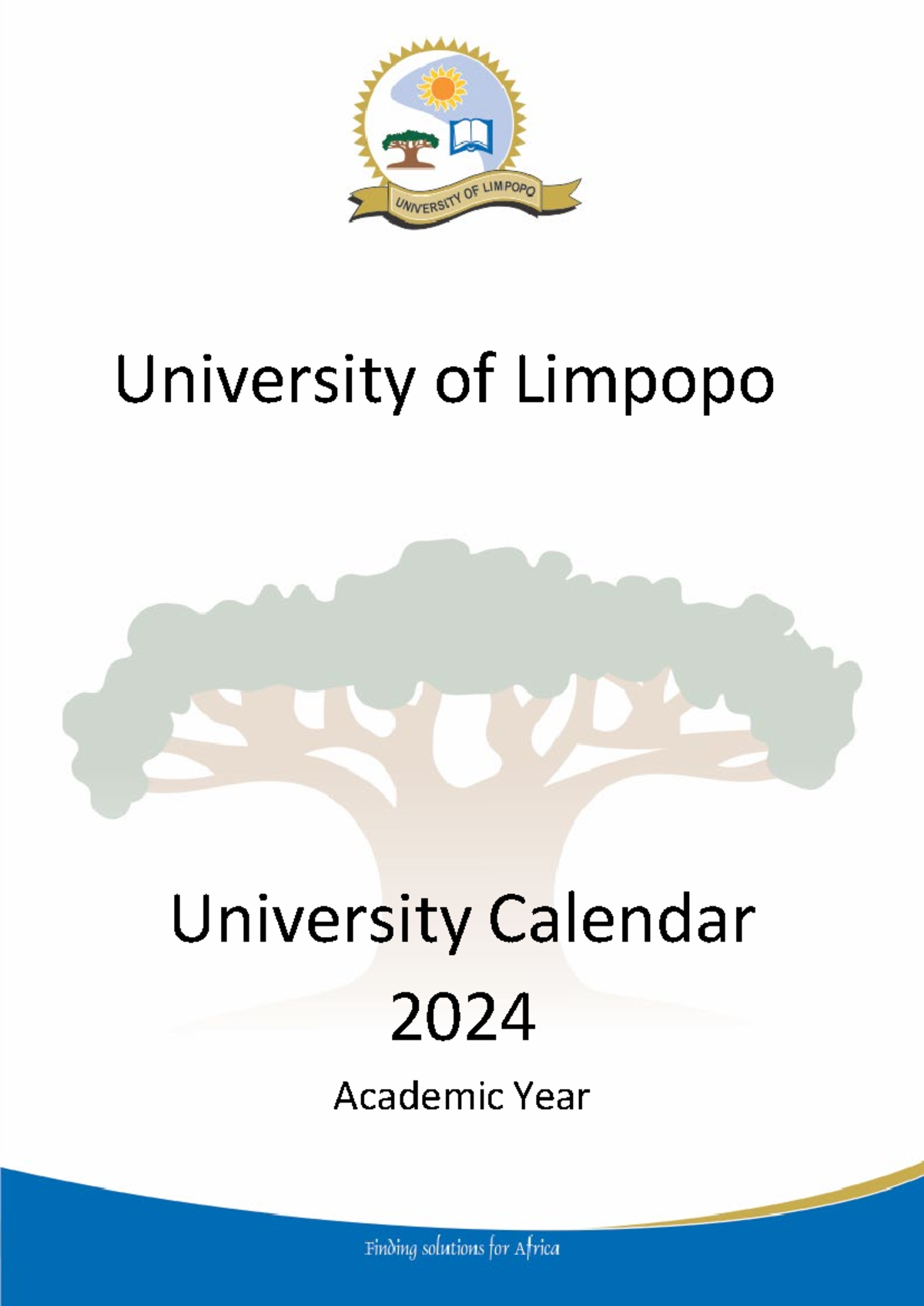 University Academic Calendar 2024 - University of Limpopo University ...