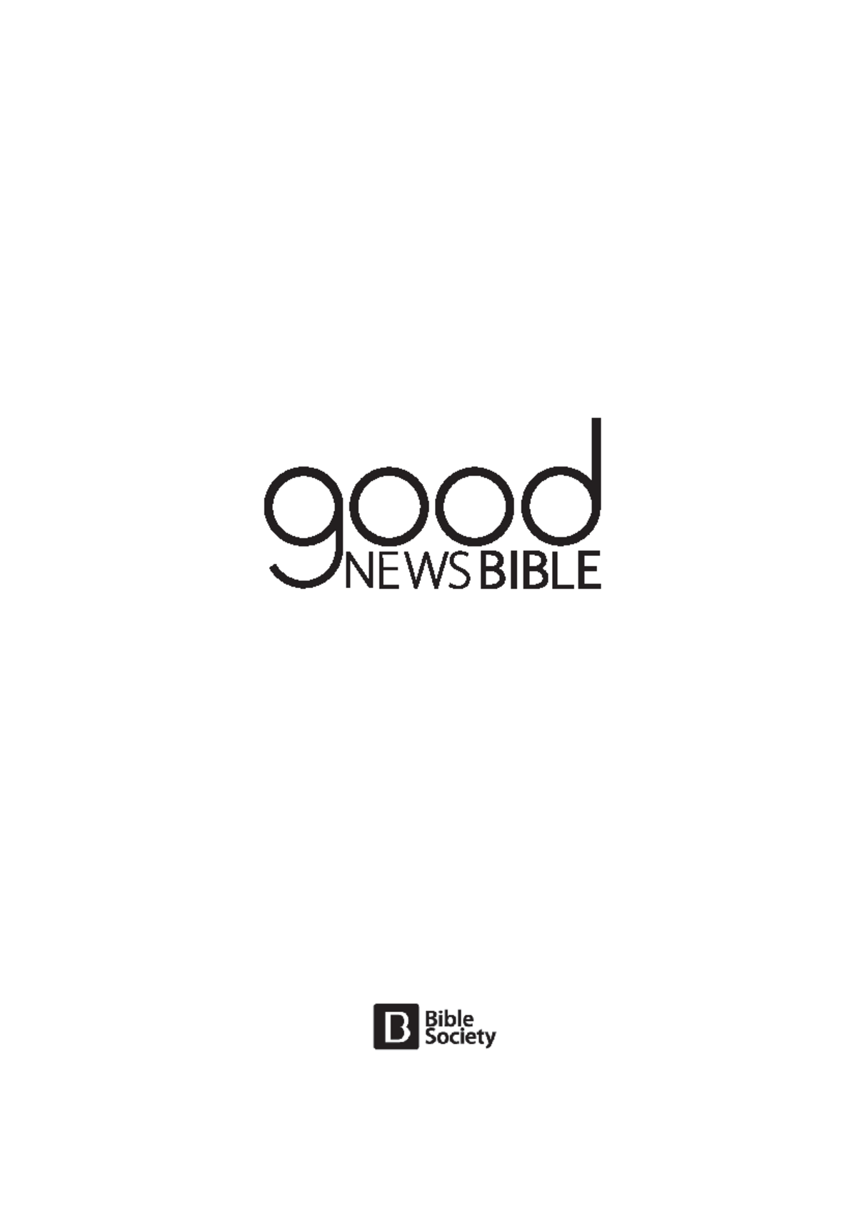 Betower by Fanie Viljoen - Good News Bible First edition © 1979 Second ...