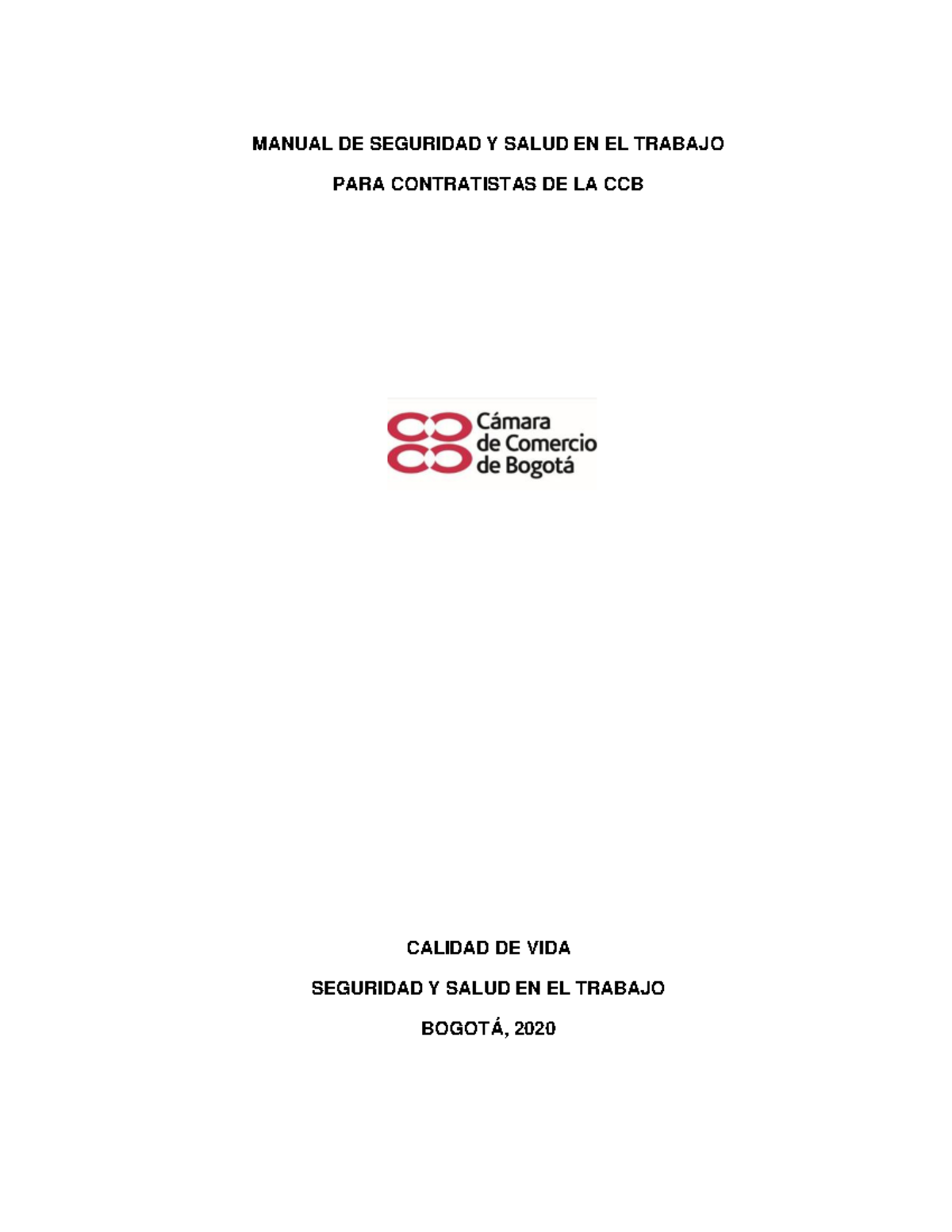 Manual de SST para contratistas de la CCB v5 - MANUAL DE SEGURIDAD Y SALUD EN EL TRABAJO PARA ...
