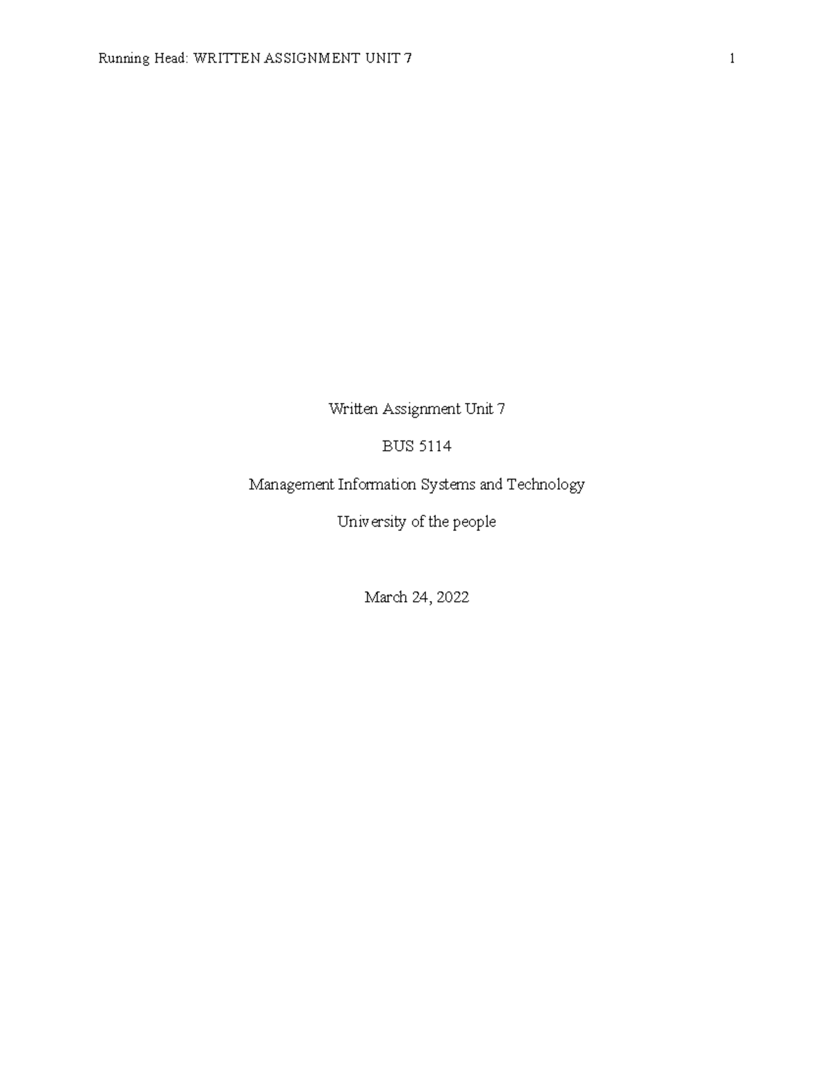 BUS 5114 Written Assignment UNIT 7 - Copy - Running Head: WRITTEN ASSIGNMENT UNIT 7 1 Written ...