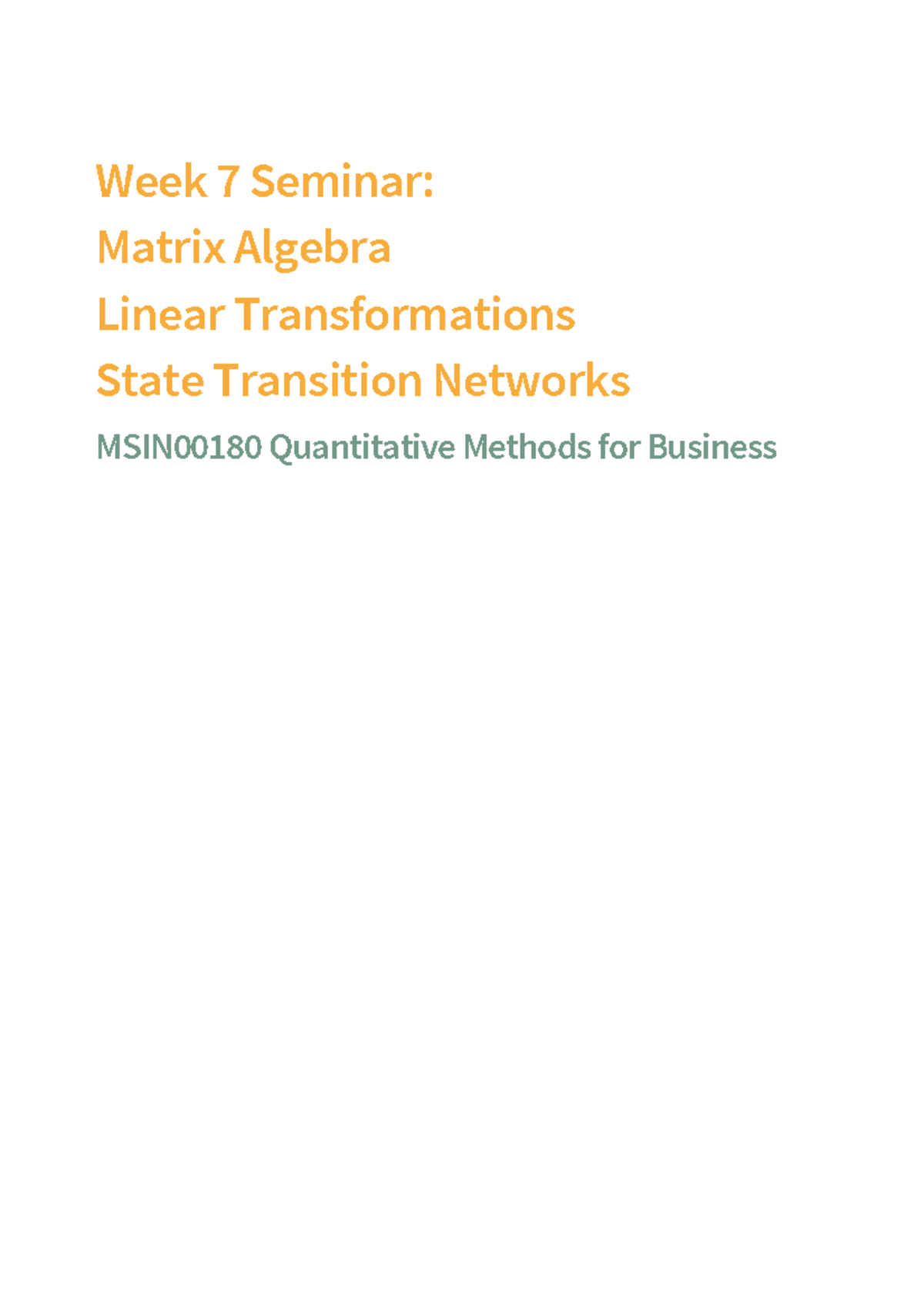 Seminar 7 - Week 7 Seminar: Matrix Algebra Linear Transformations State ...