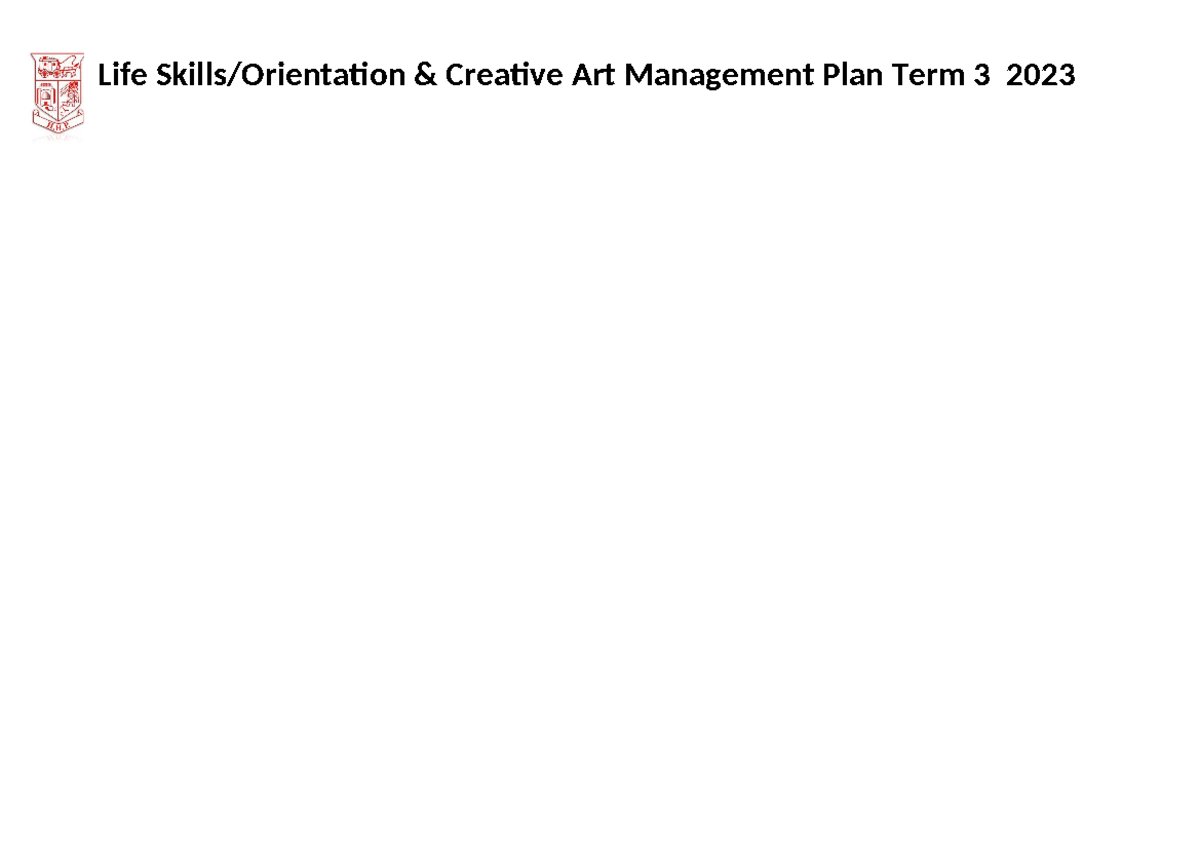 2024 TERM 3 Management PLAN - Life Skills/Orientation & Creative Art ...