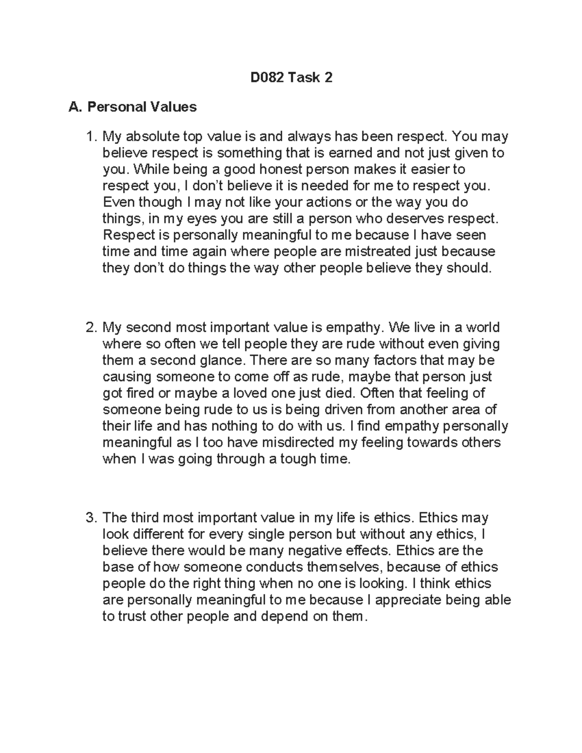 D082 Task 2 - Emotional and Cultural Intelligence - D082 Task 2 A. Personal Values My absolute ...
