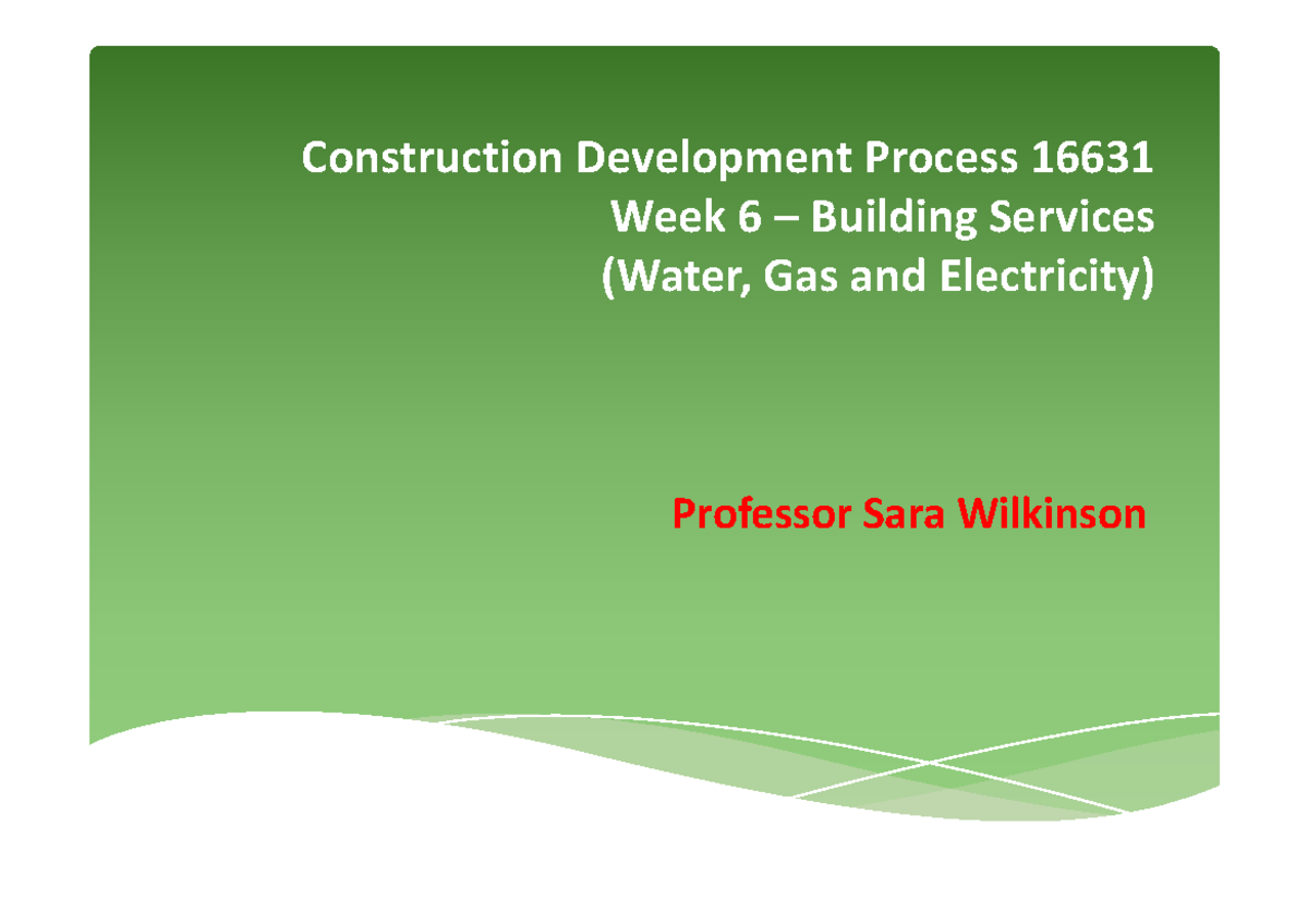 CDP W6 Lec building services - Construction Development Process 16631 ...