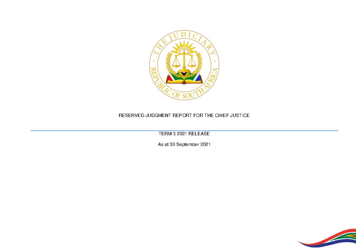 Reserved Judgment Report for the Chief Justice - Term 3 - 2021 Release ...