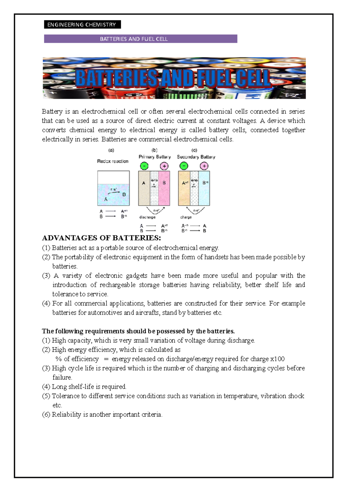Unit 6 - Batteries AND FUEL CELL - ENGINEERING CHEMISTRY BATTERIES AND FUEL CELL Battery is an ...
