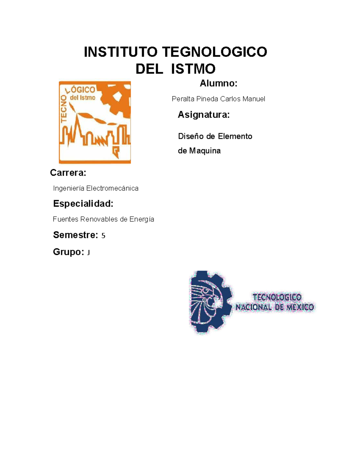 Unidad 2 diseño - INSTITUTO TEGNOLOGICO DEL ISTMO Alumno: Peralta ...