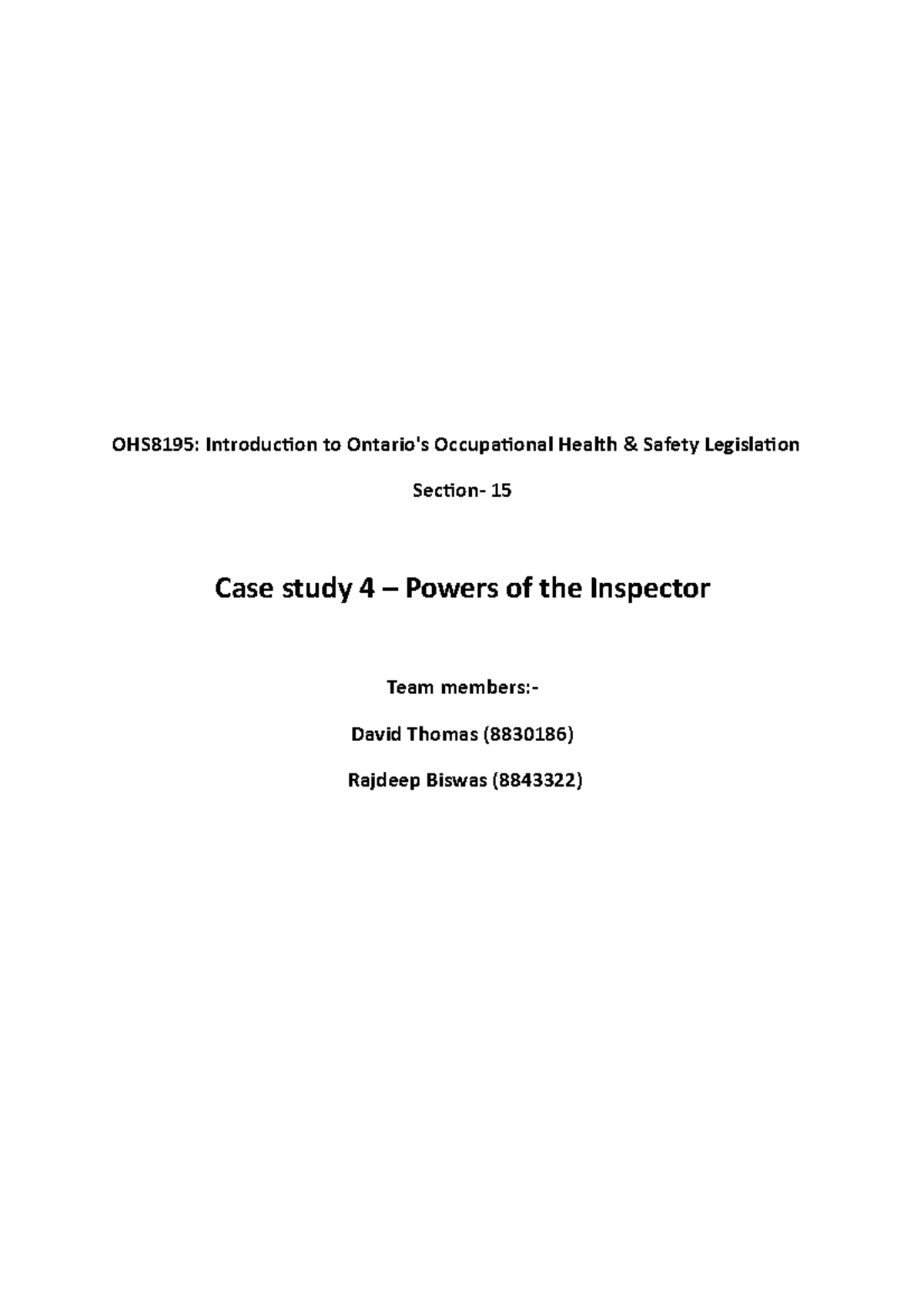 Case study 4 - udtyutyyukyj - OHS8195: Introduction to Ontario's ...