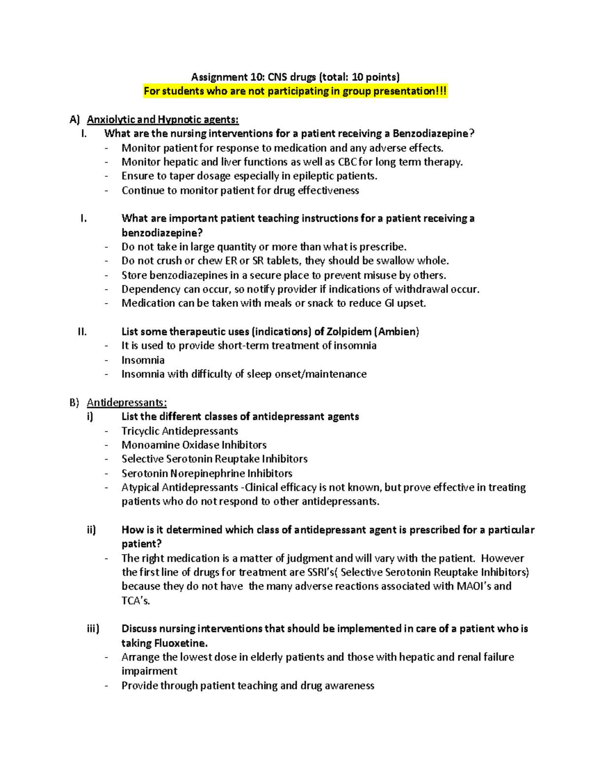 Assignment- CNS drugs - Assignment 10: CNS drugs (total: 10 points) For ...