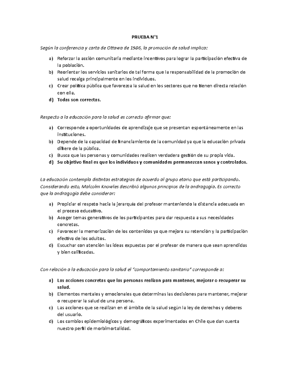Examen 2016, preguntas y respuestas - PRUEBA N°1 Según la conferencia y carta de Ottawa de 1986 ...