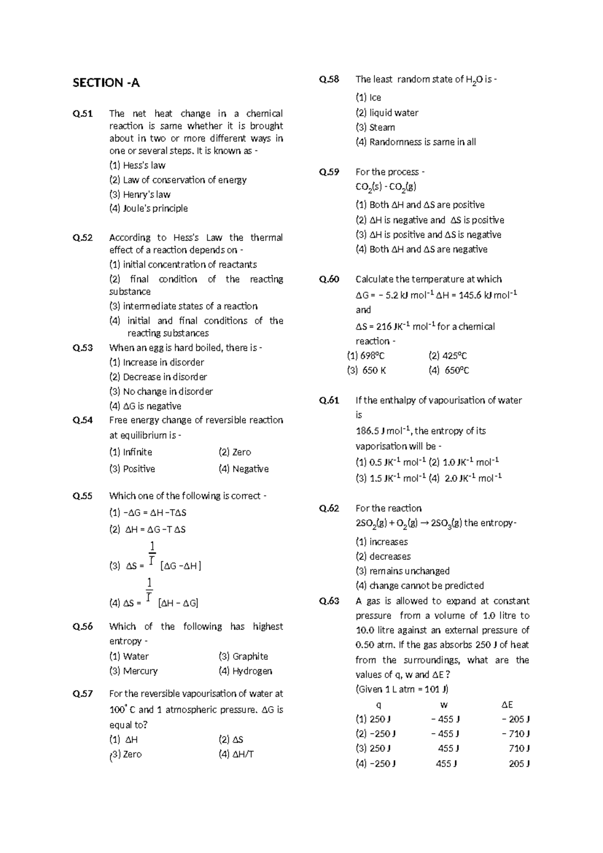Thermo AND Atomic Structure - SECTION -A Q The net heat change in a ...