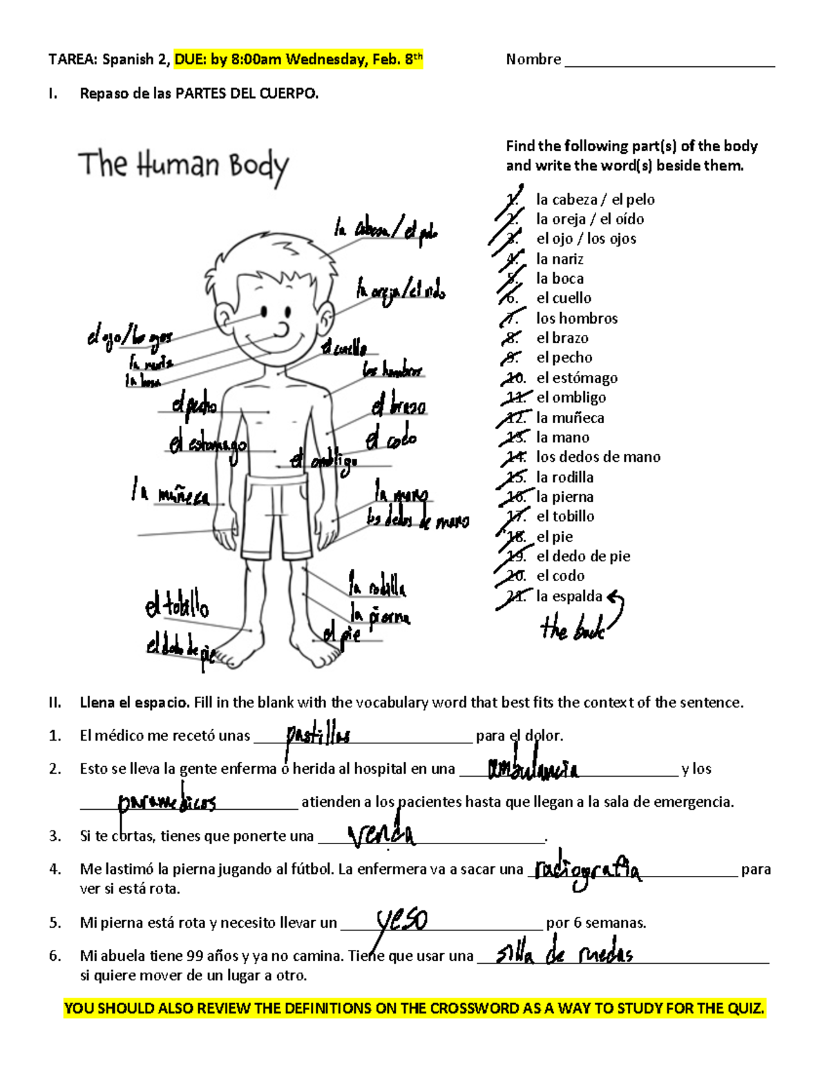 Sp2 Feb7 Tarea - Homework - TAREA: Spanish 2, DUE: by 8:00am Wednesday ...