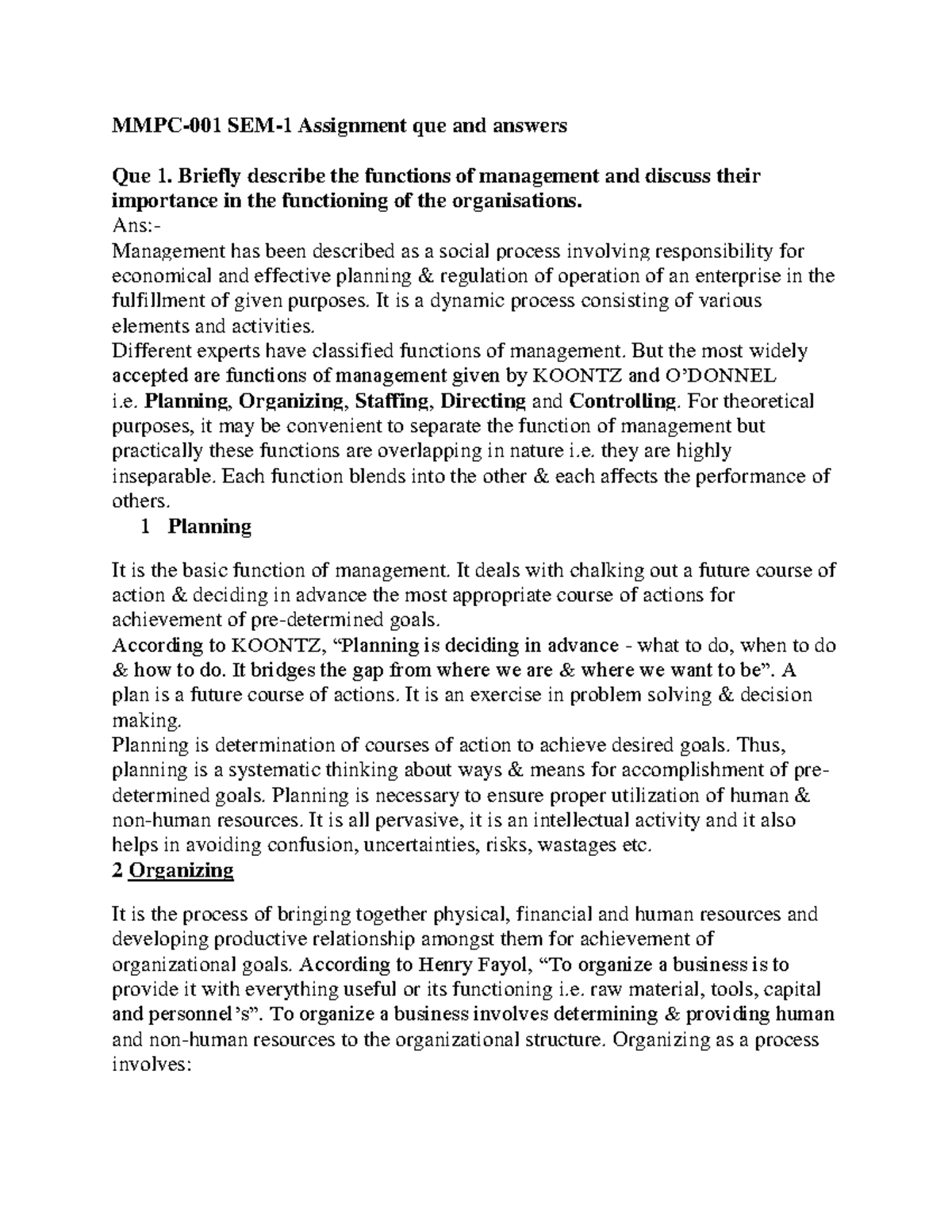 MMPC 001 - mmpc001 - MMPC-001 SEM-1 Assignment que and answers Que 1. Briefly describe the ...