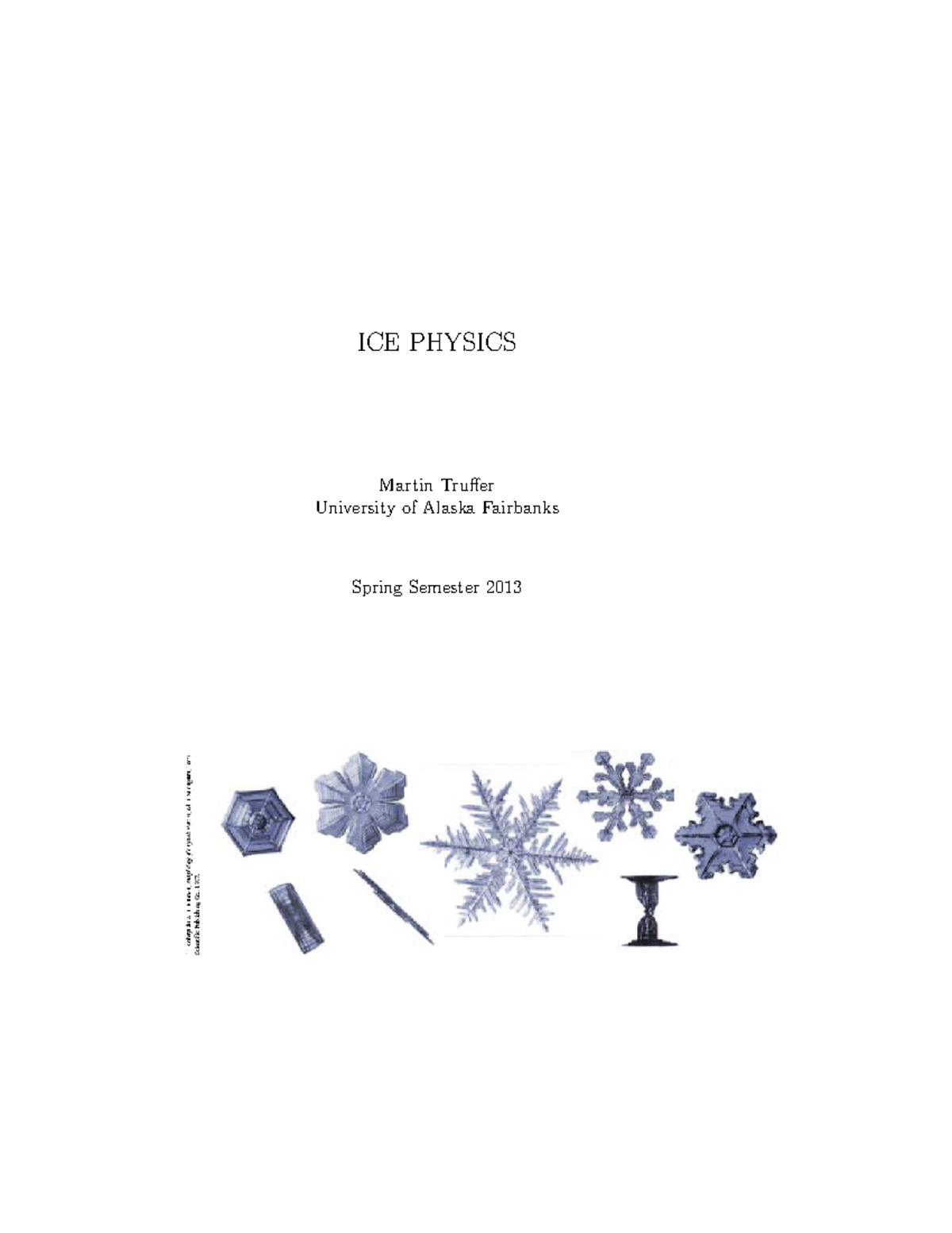 Icephysics - course on the physics of ice - ICE PHYSICS Martin Truffer ...