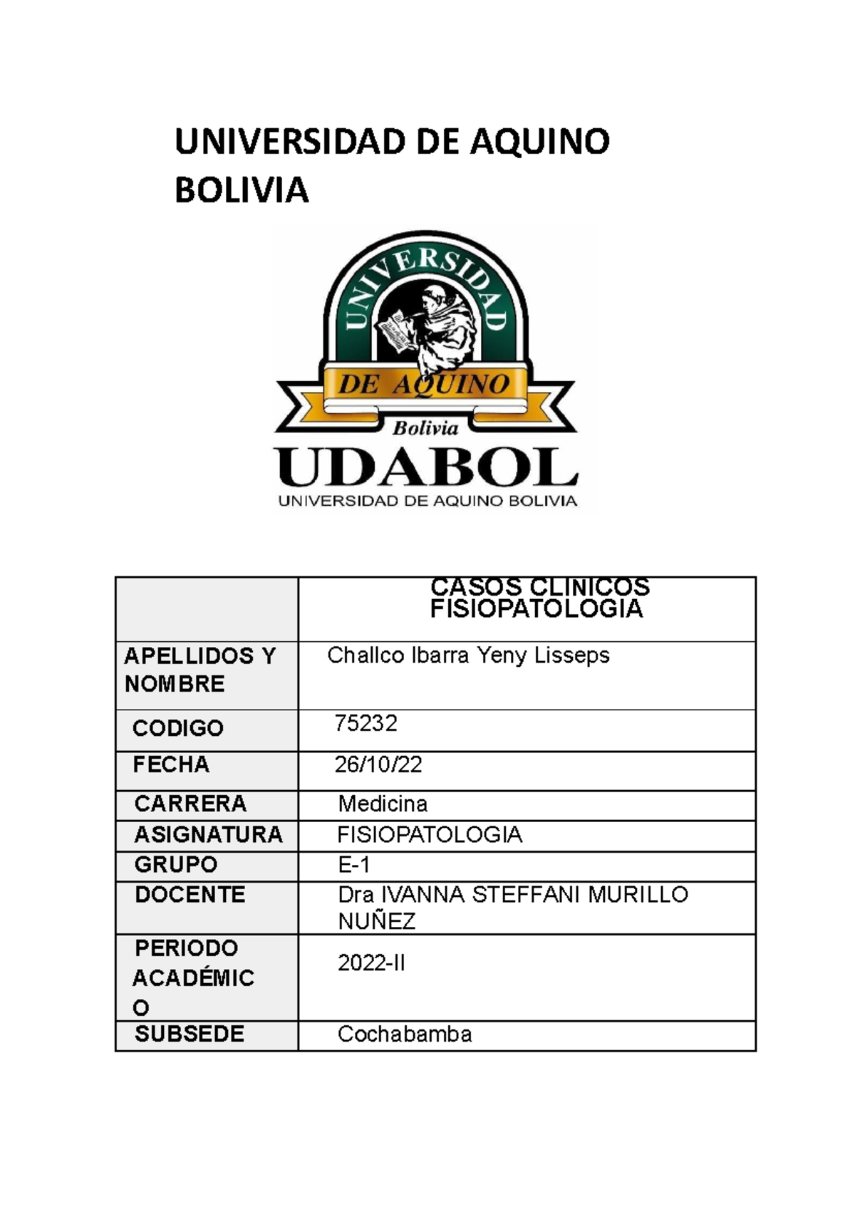 Fisiopatologia Casos Clínicos - UNIVERSIDAD DE AQUINO BOLIVIA CASOS ...