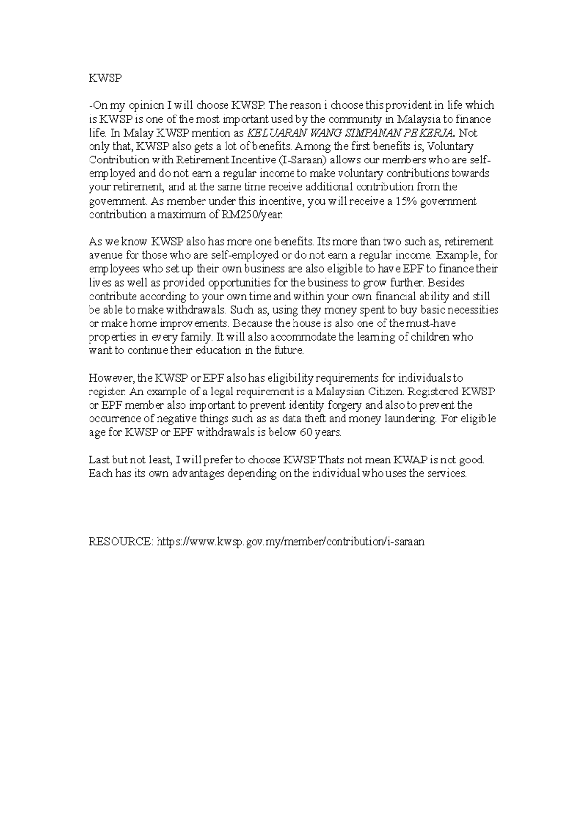 Chapter 4 - tutorial - KWSP -On my opinion I will choose KWSP. The ...