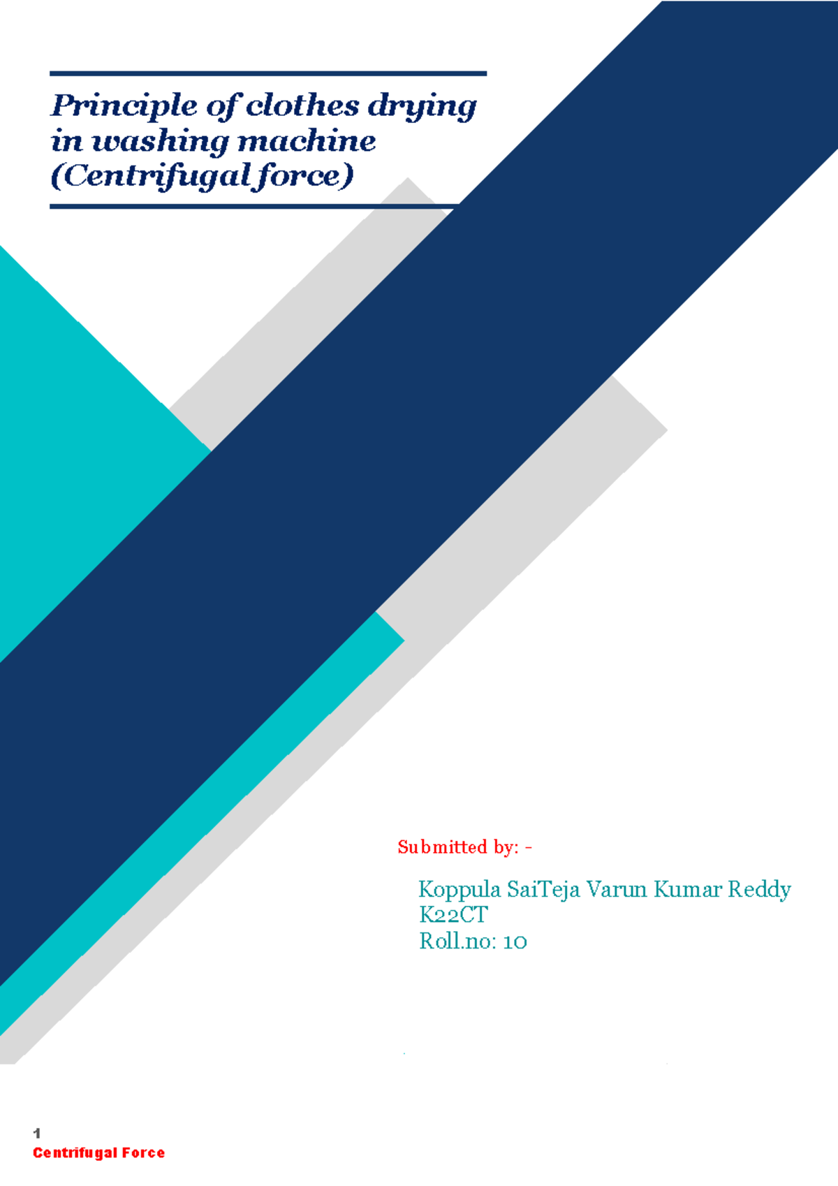 Centrifugal Force - Term Paper on Principal of clothes drying in a ...