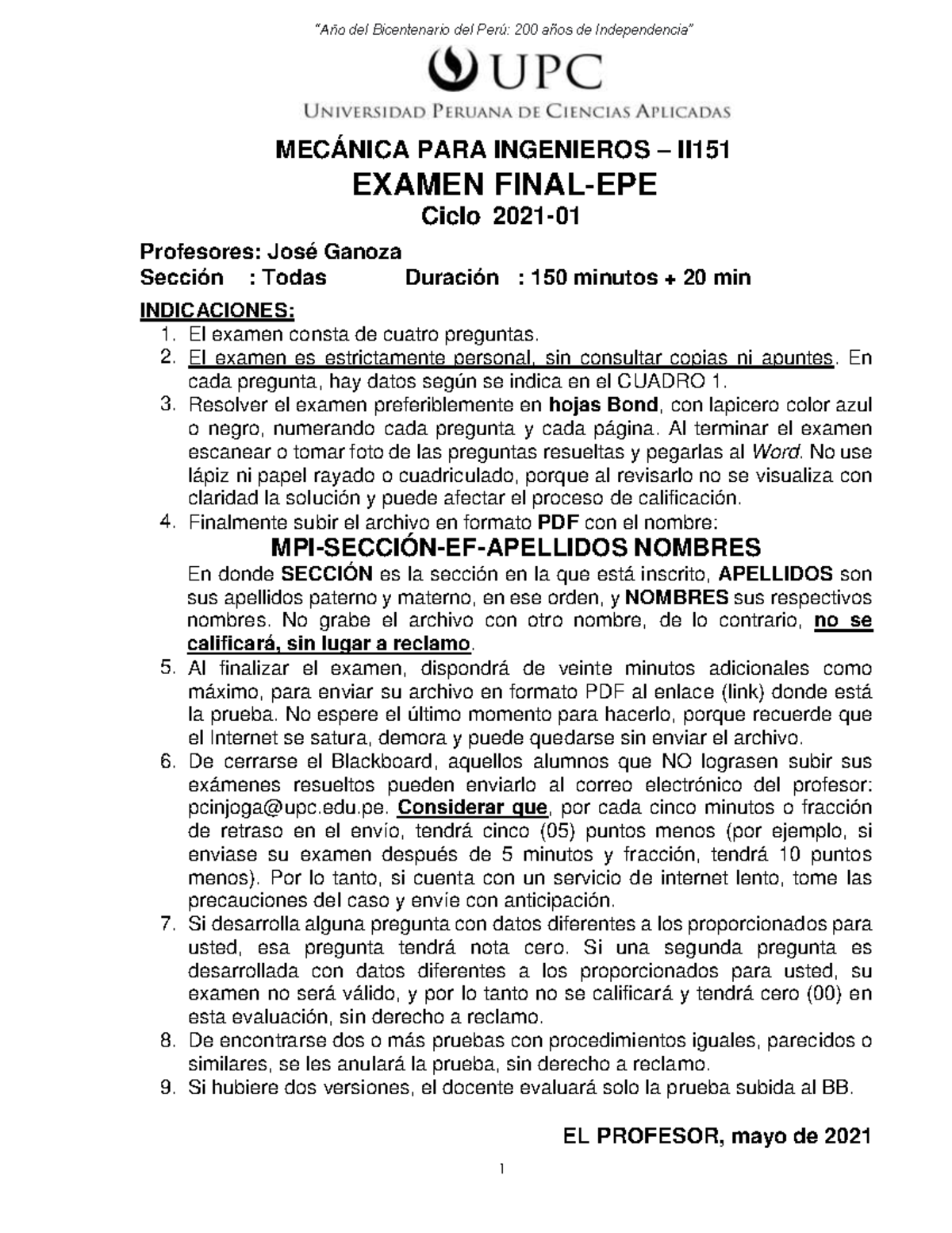 1 II151-EF-MPI sección 2021-01 - MECÁNICA PARA INGENIEROS – II EXAMEN FINAL-EPE Ciclo 2021 - 01 ...