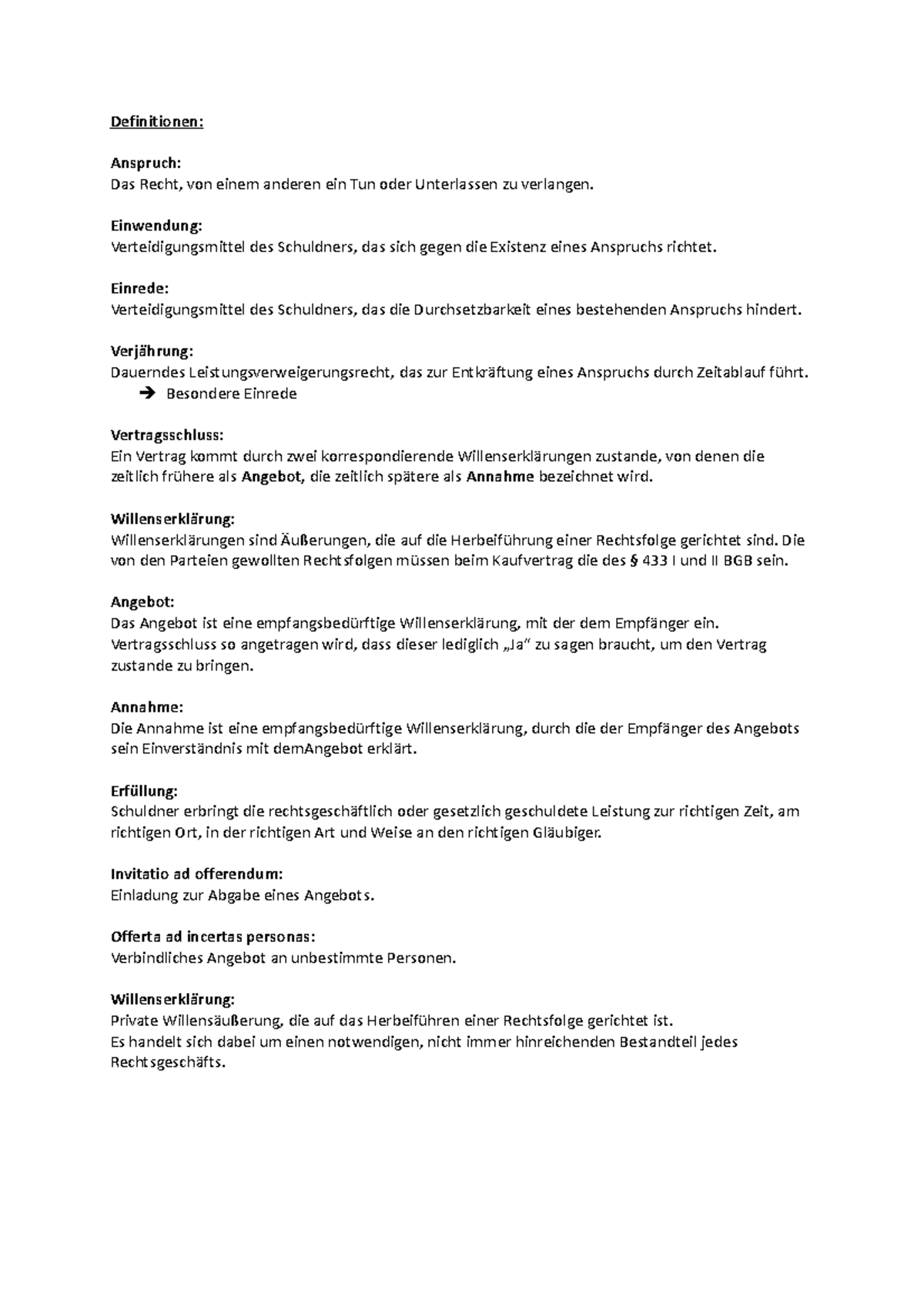Definitionen - Definitionen: Anspruch: Das Recht, von einem anderen ein ...