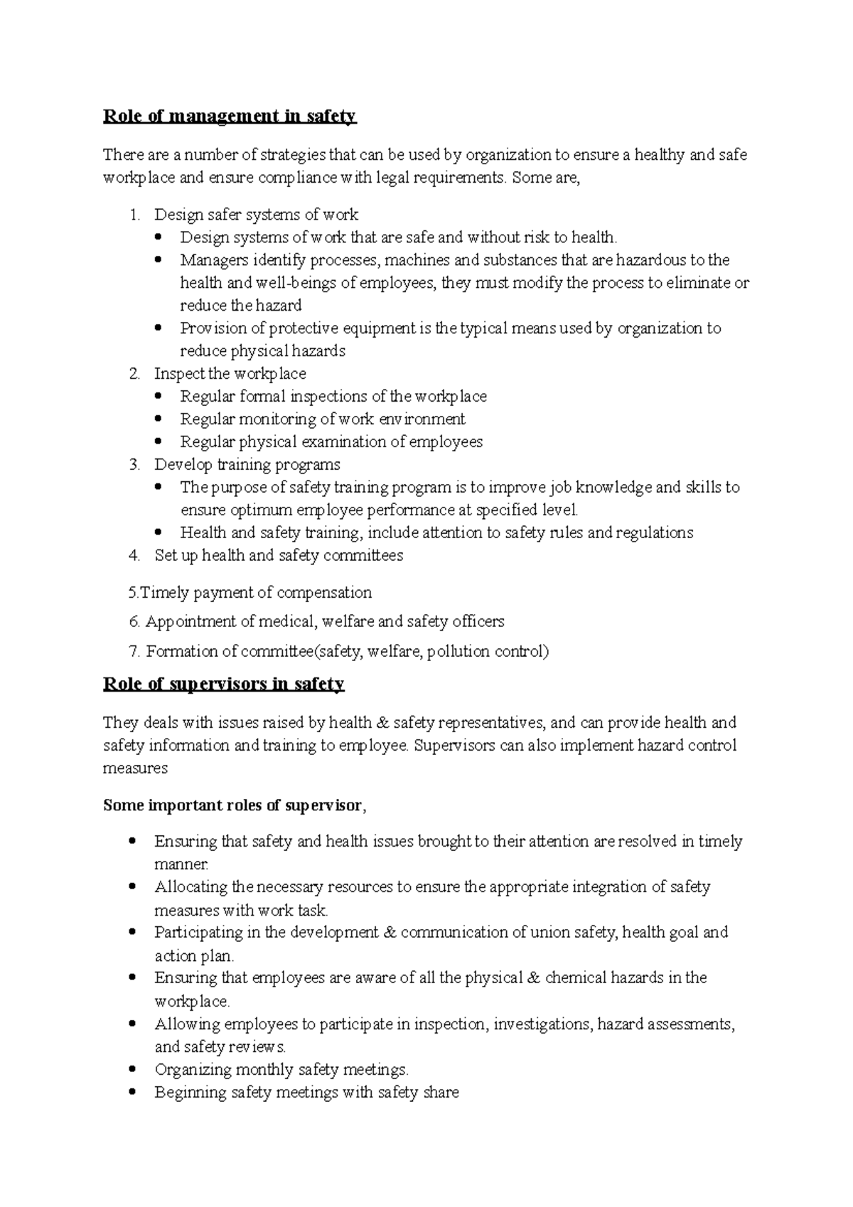 Role of management in safety - Some are, 1. Design safer systems of ...