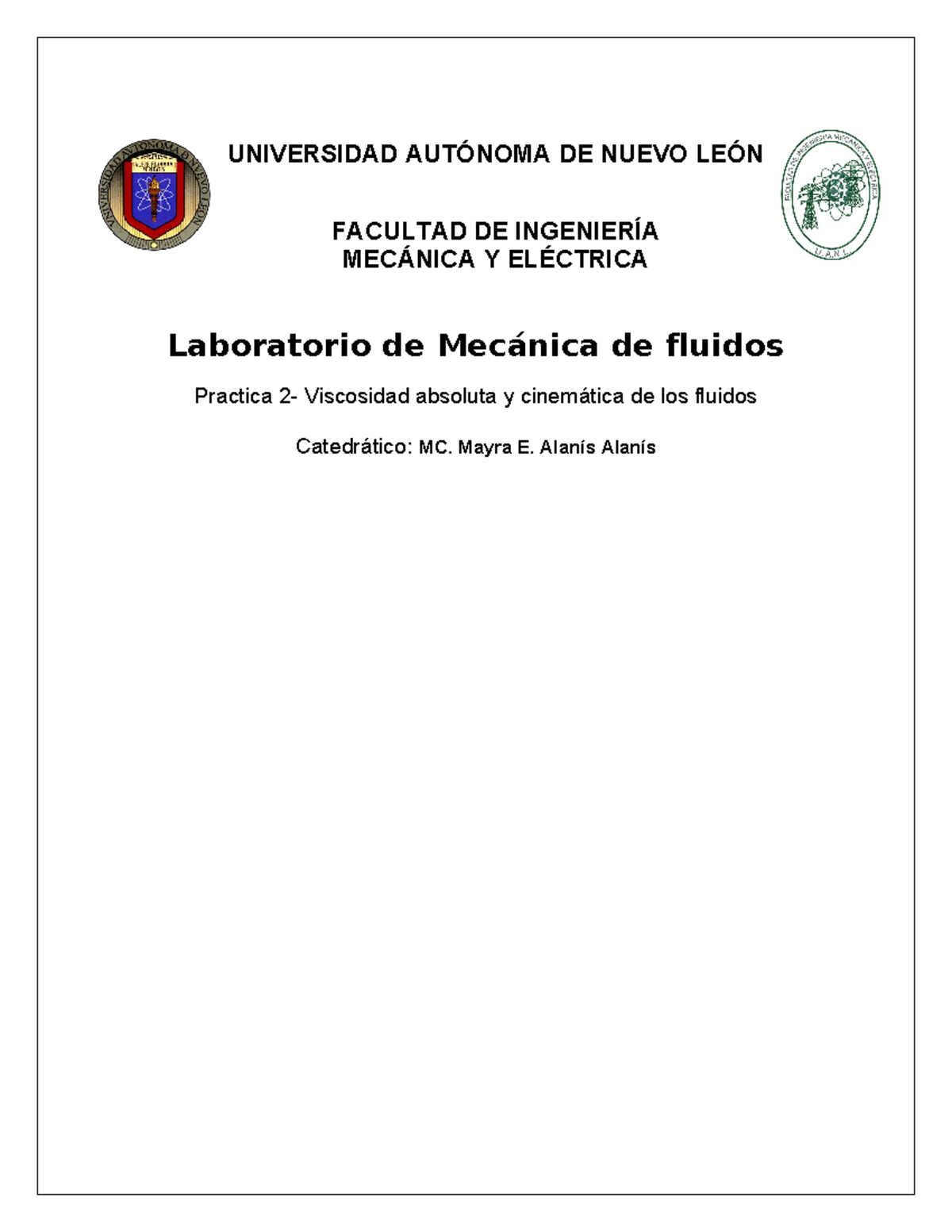 Practica 2 mec de flui - Mecánica De Fluidos Y Laboratorio - UNIVERSIDAD AUTÓNOMA DE NUEVO LEÓN ...