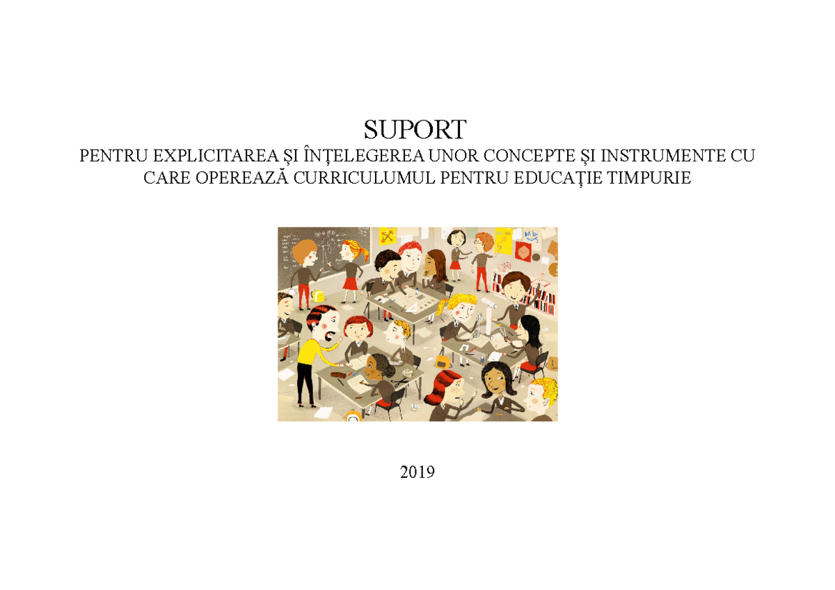 Suport pentru explicitare si intelegere curriculumului pentru educatie timpurie - SUPORT PENTRU ...