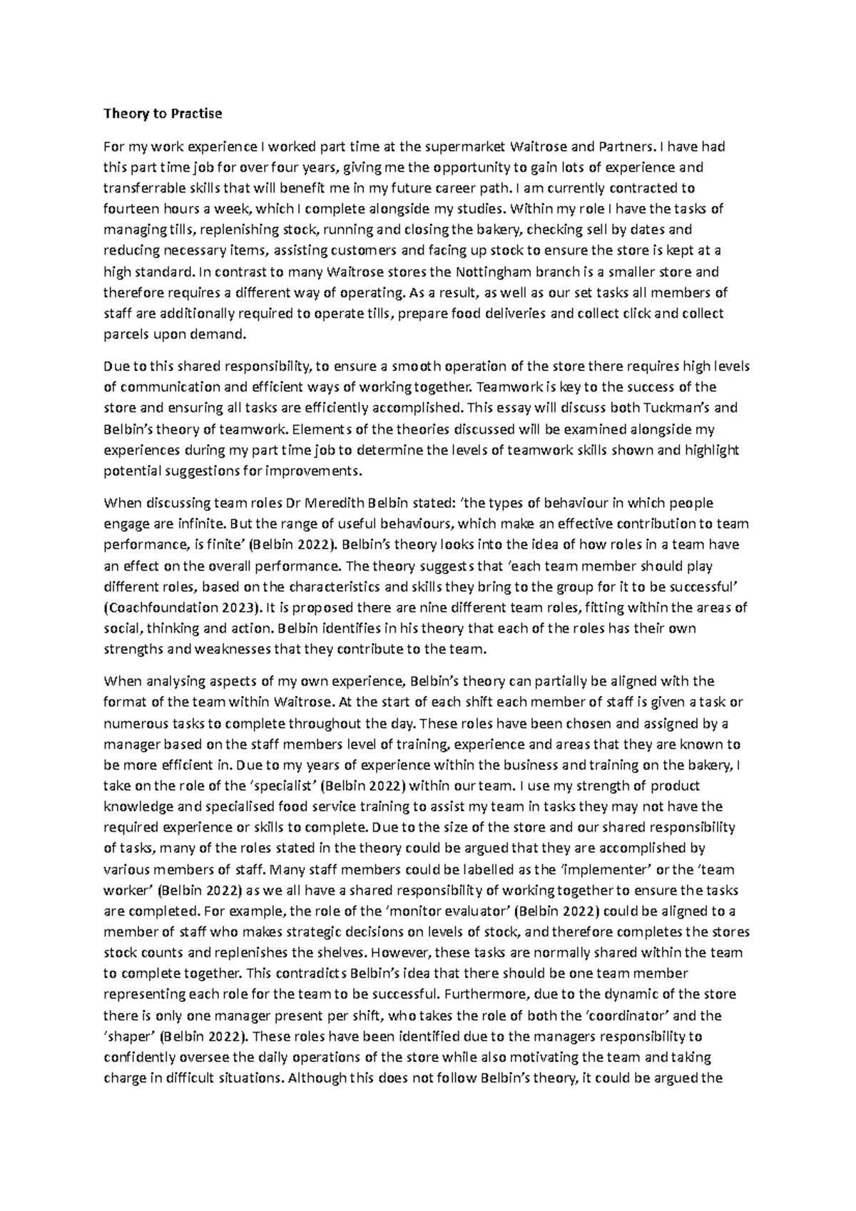 Theory to Practise - Theory to Practise For my work experience I worked ...