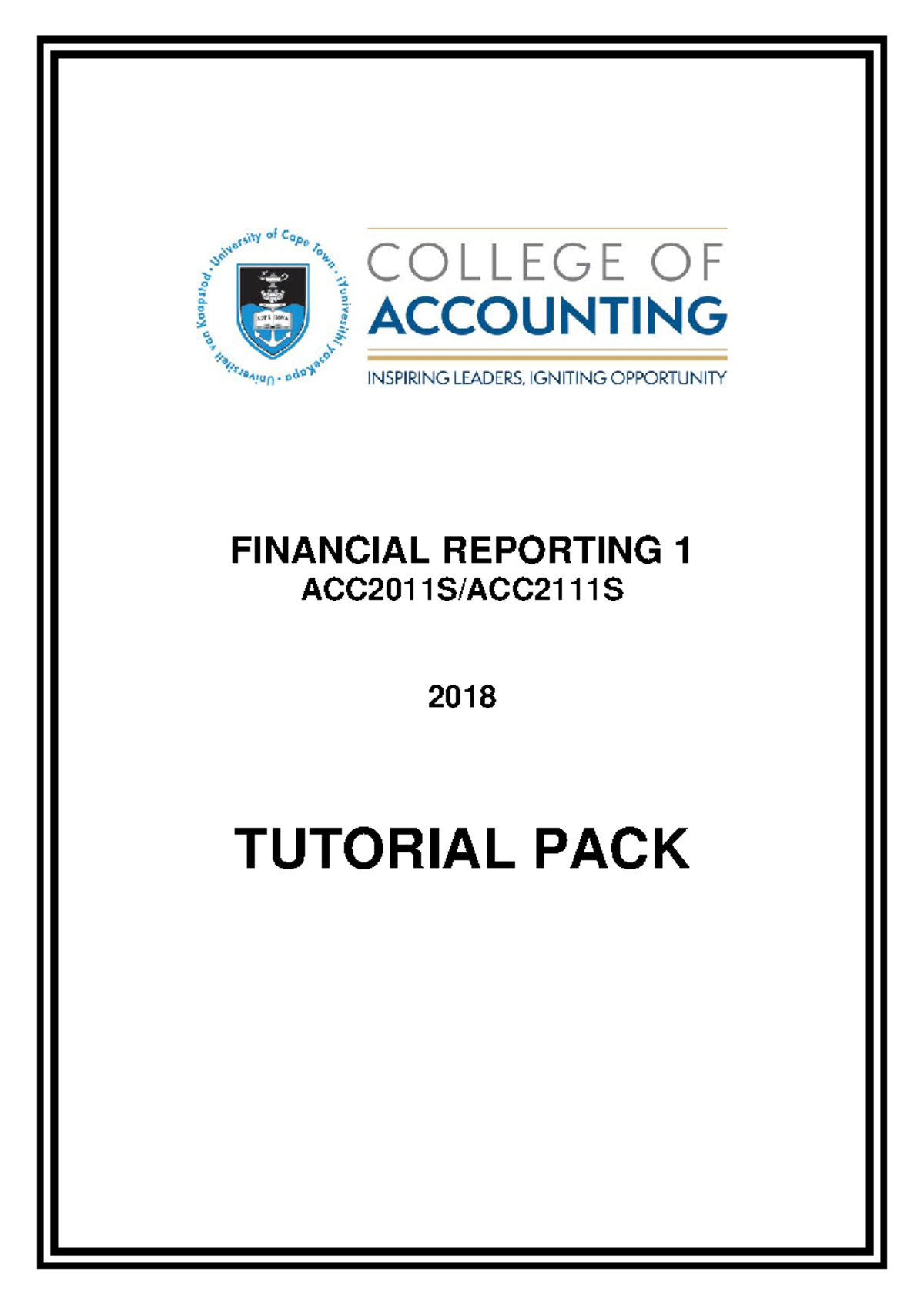 ACC2011 S 2018 Tutorial pack - FINANCIAL REPORTING 1 ACC2011S/ACC2111S 2018 TUTORIAL PACK - Studocu
