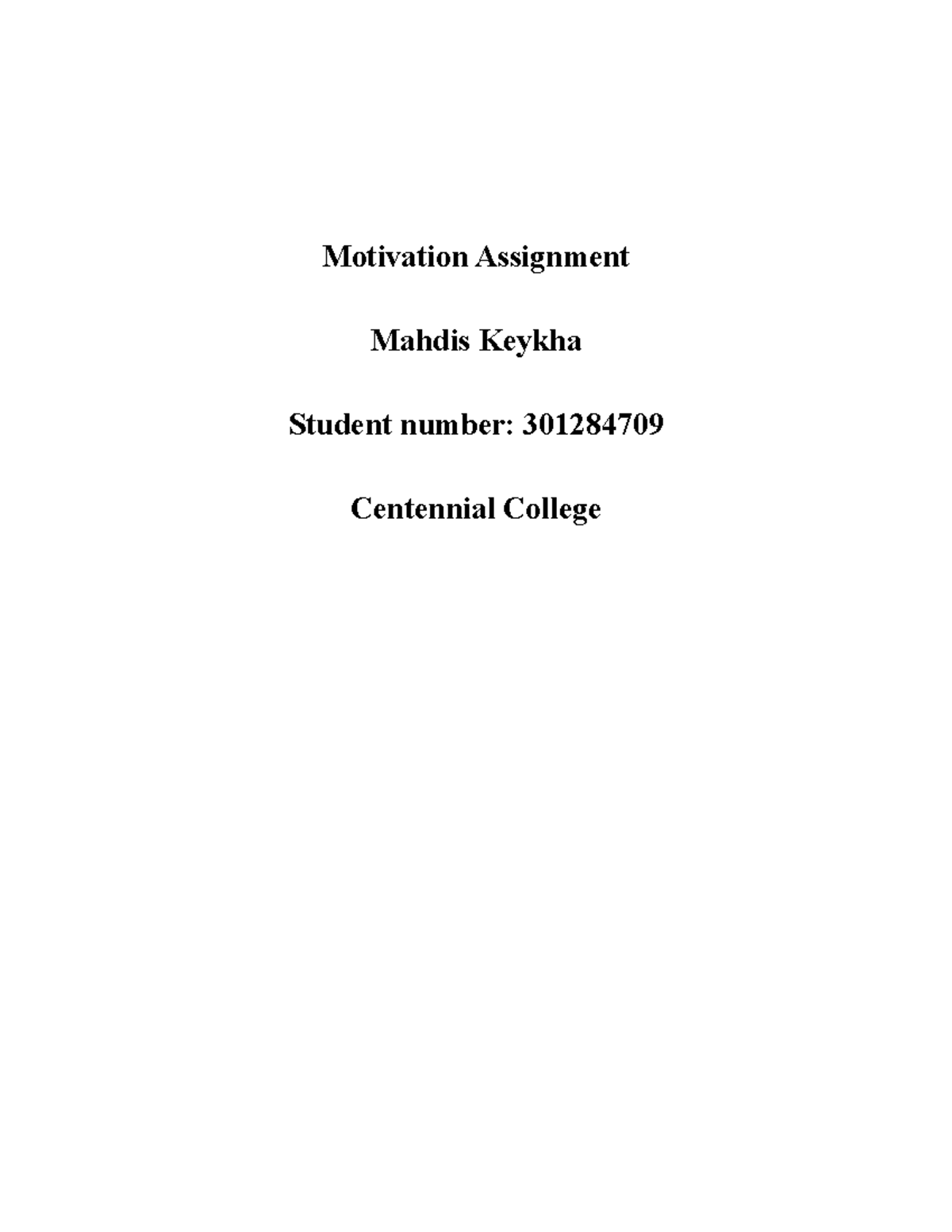 Asignment 3 - Assignment 3 - Motivation Assignment Mahdis Keykha ...