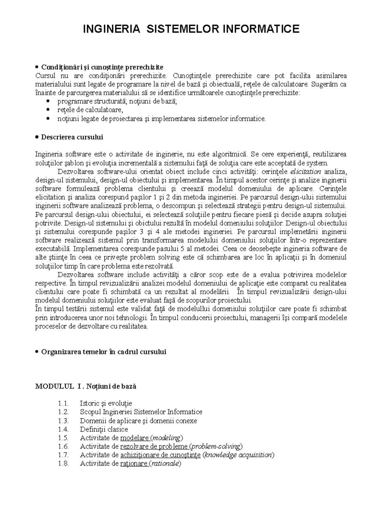 Inginerie de Sistem - INGINERIA SISTEMELOR INFORMATICE Condiţionări şi ...