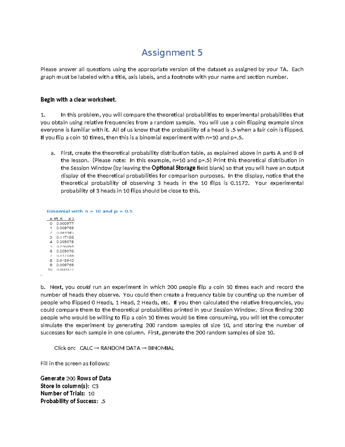 Minitab 5 - Assignment 5 Please answer all questions using the appropriate version of the ...