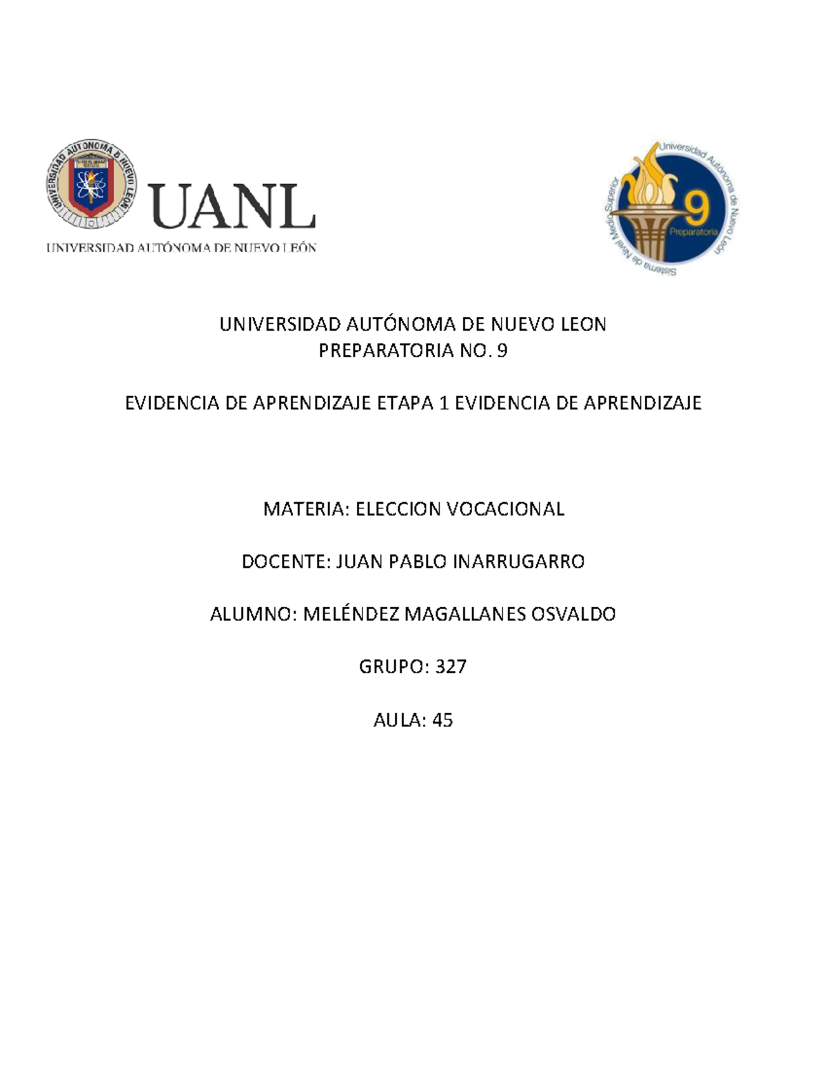 OMM Etapa 1 - sda - UNIVERSIDAD AUT”NOMA DE NUEVO LEON PREPARATORIA NO. 9 EVIDENCIA DE ...