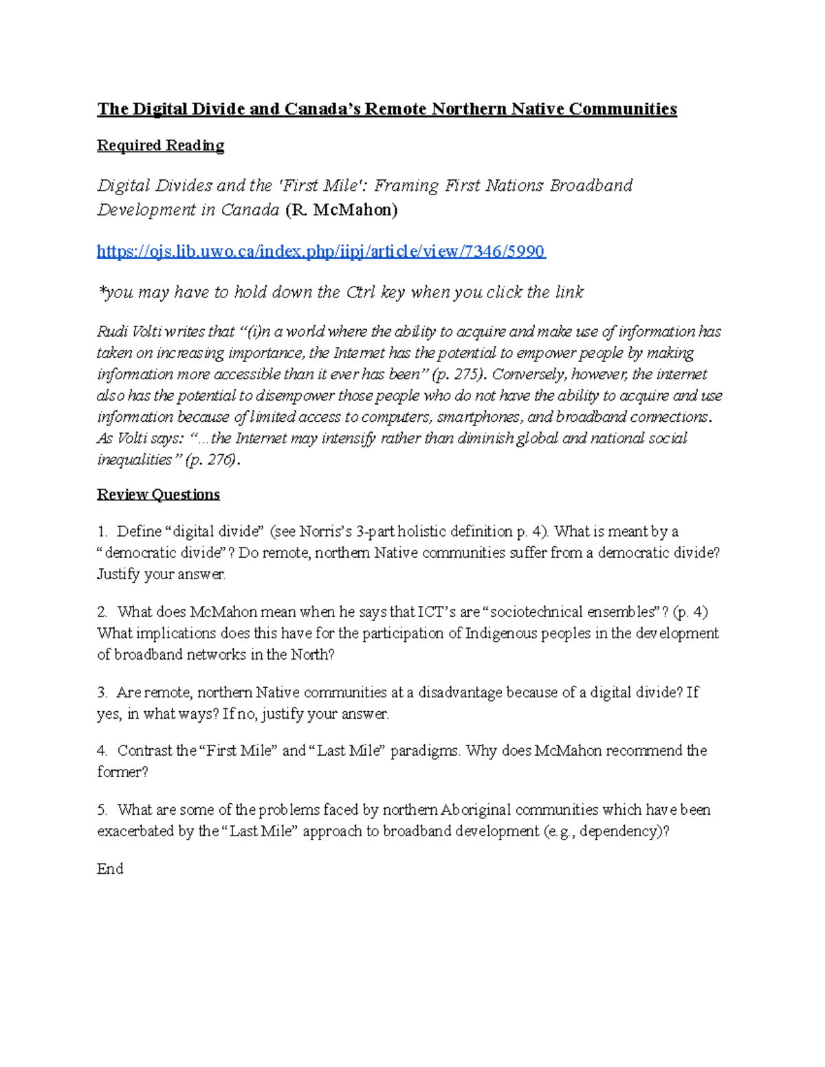 The Digital Divide and Canada’s Remote Northern Native Communities ...