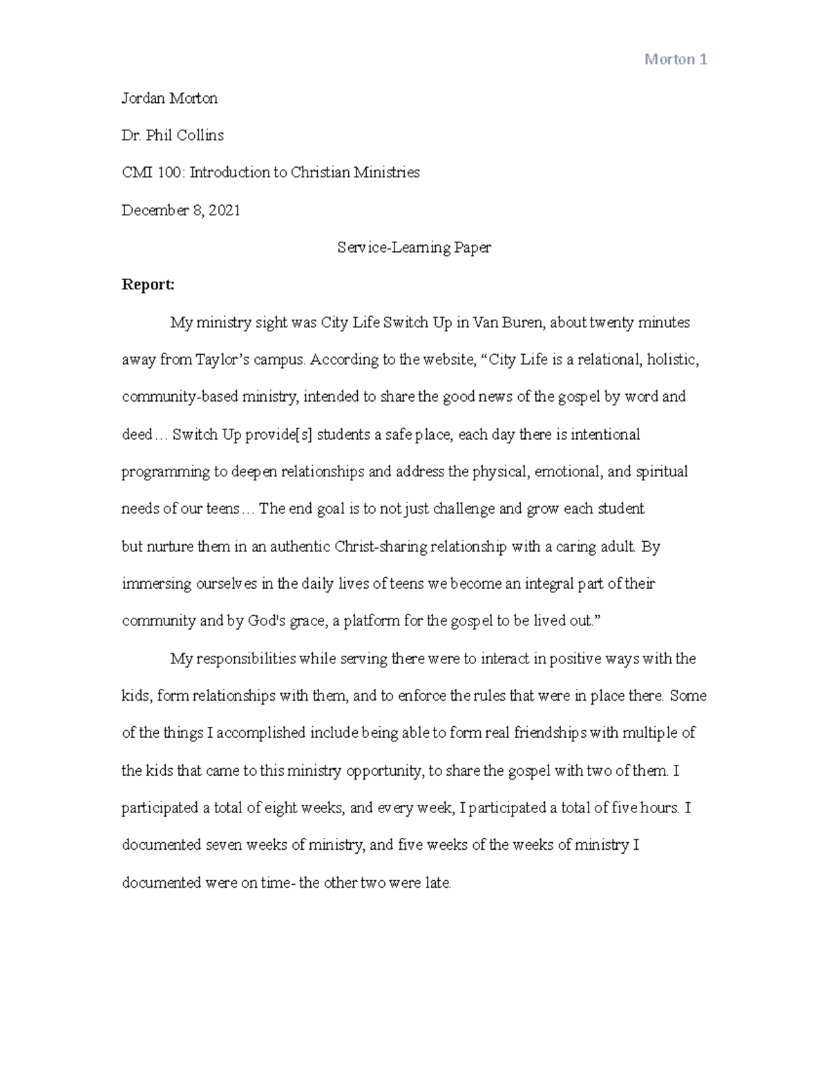 Service Learning Reflection Paper - Jordan Morton Dr. Phil Collins CMI ...