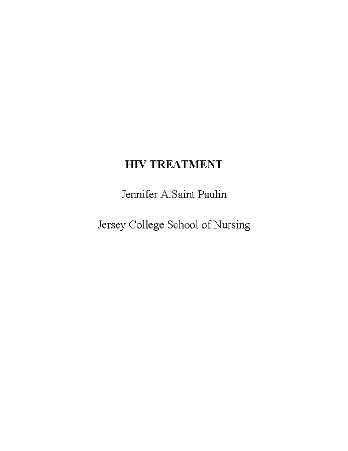 Microbiology - Essay - HIV TREATMENT Jennifer A Paulin Jersey College ...