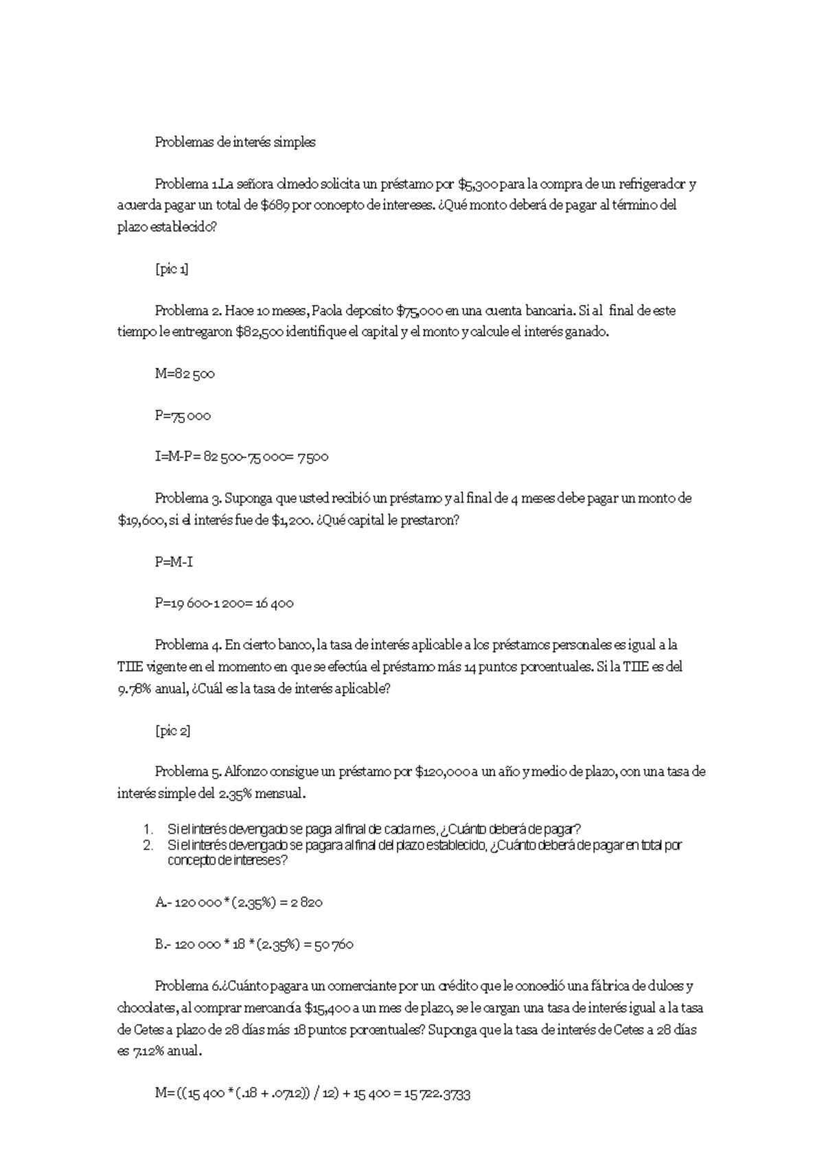 Examen 3 Abril 2015, preguntas y respuestas - Problemas de interés simples Problema 1 señora ...