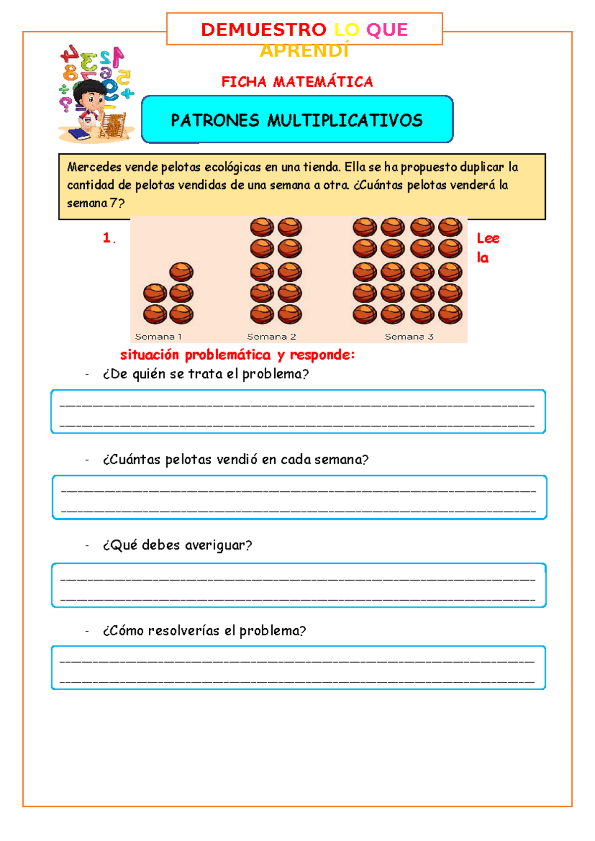 05. Ficha MATE- Patrones Multiplicativos - APRENDÍ FICHA MATEMÁTICA 1. Lee la situación ...